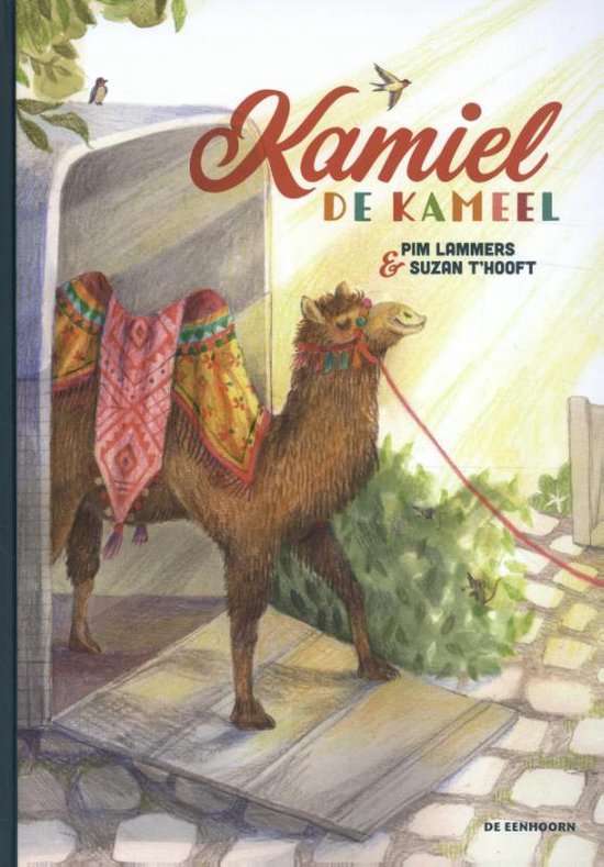 Kamiel de Kameel by Pim Lammers | Goodreads