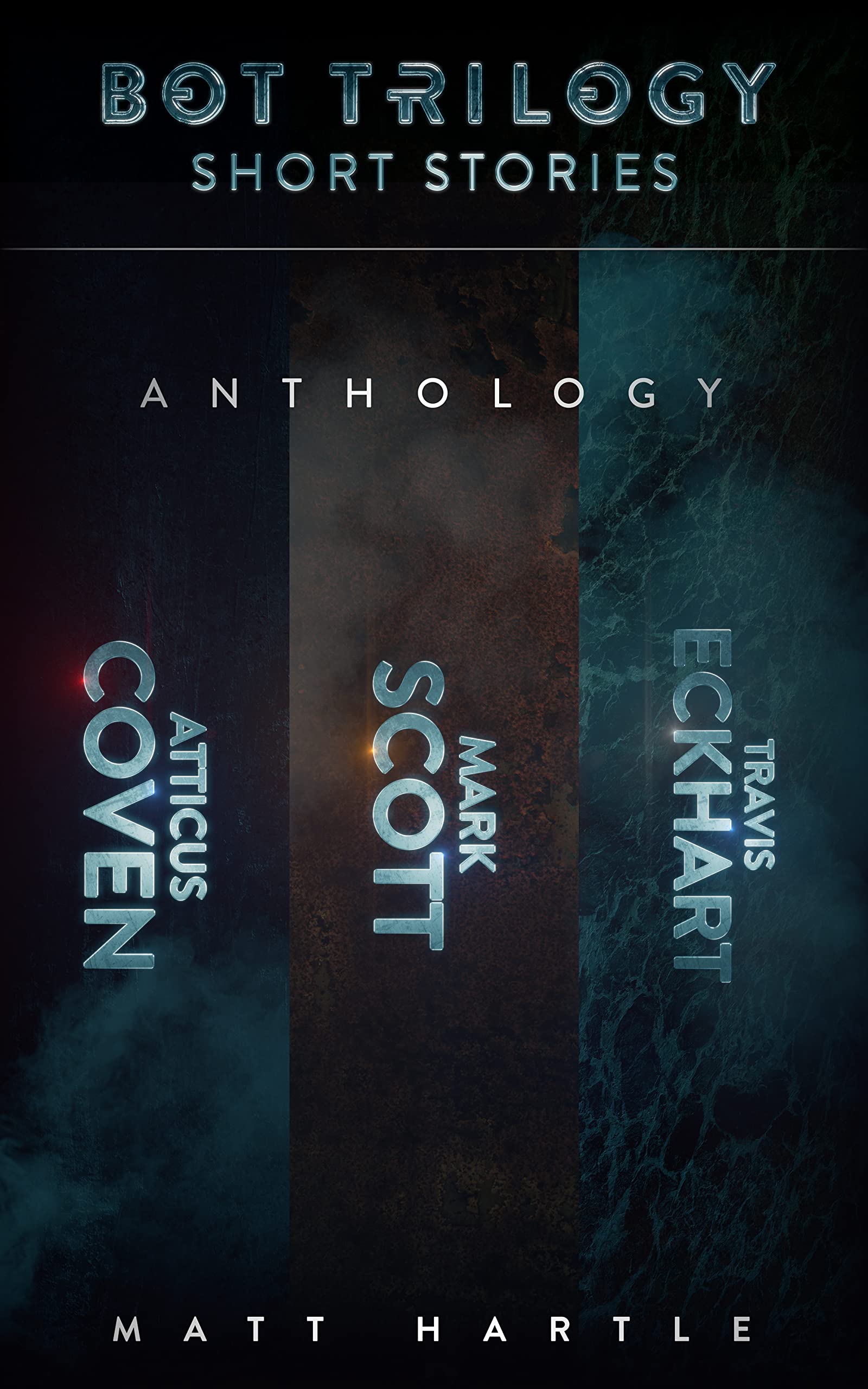 Short Stories Anthology: Bot Trilogy -- Short Stories by Matt Hartle ...