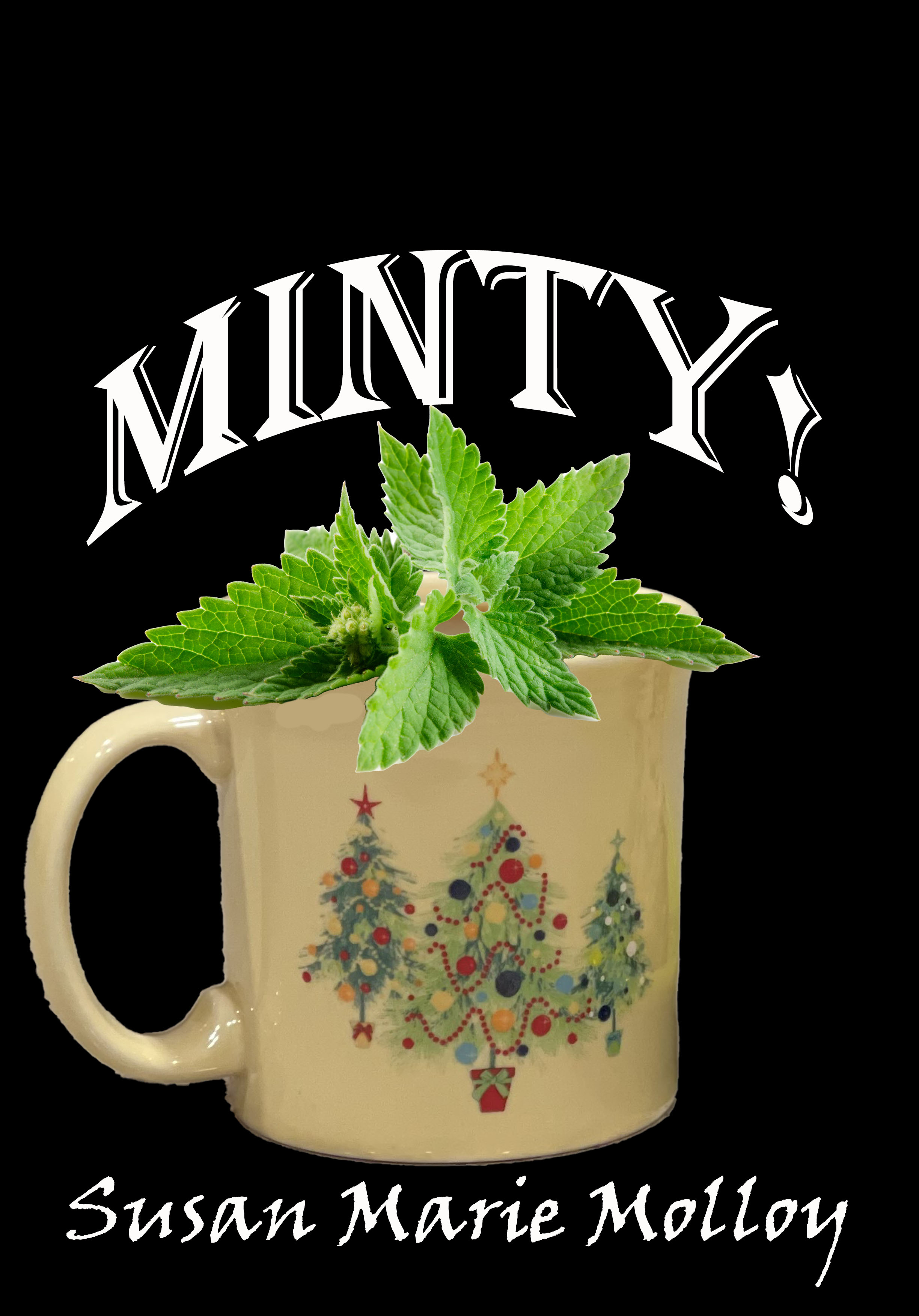 Minty! by Susan Marie Molloy | Goodreads