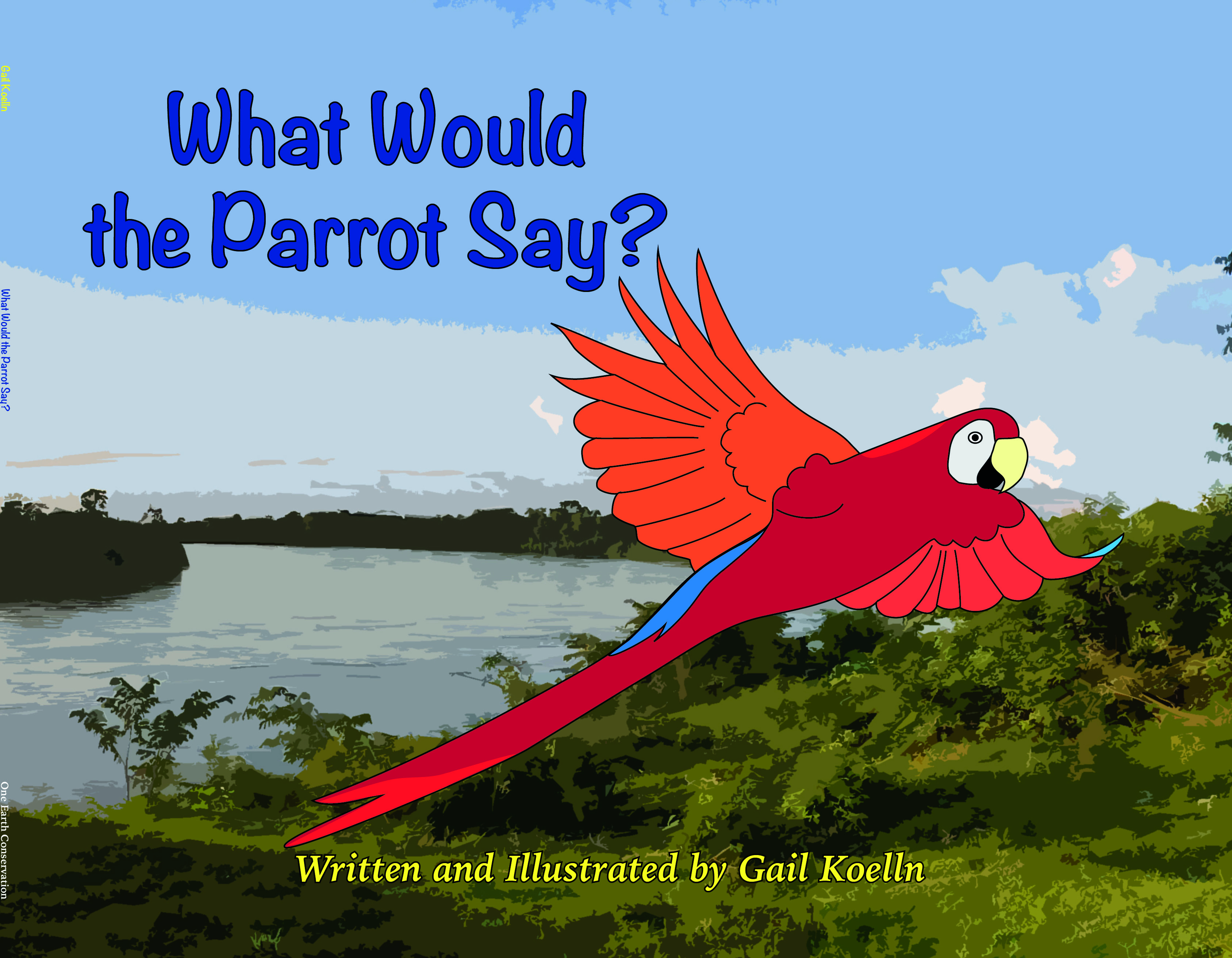 What Would the Parrot Say? by Gail Koelln | Goodreads
