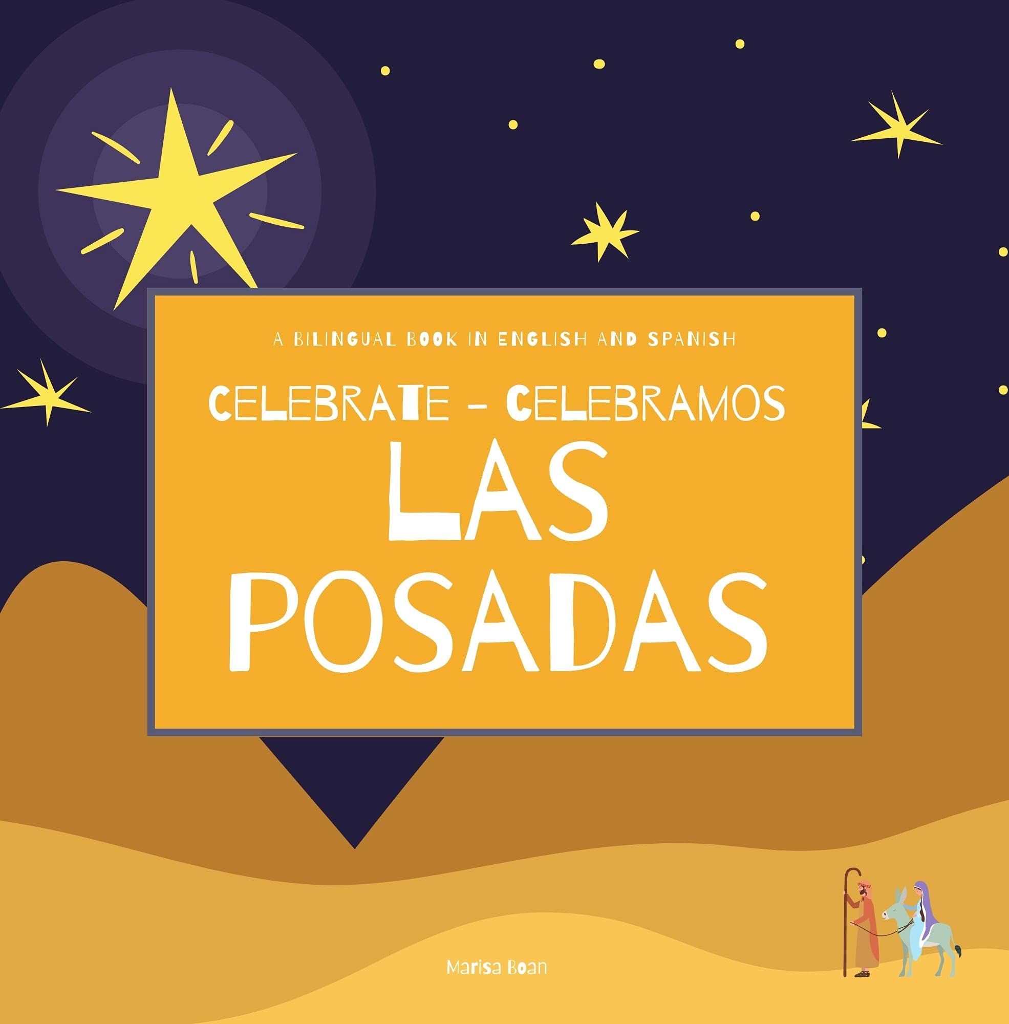 Celebrate Las Posadas - Celebramos Las Posadas: A Bilingual Book in ...