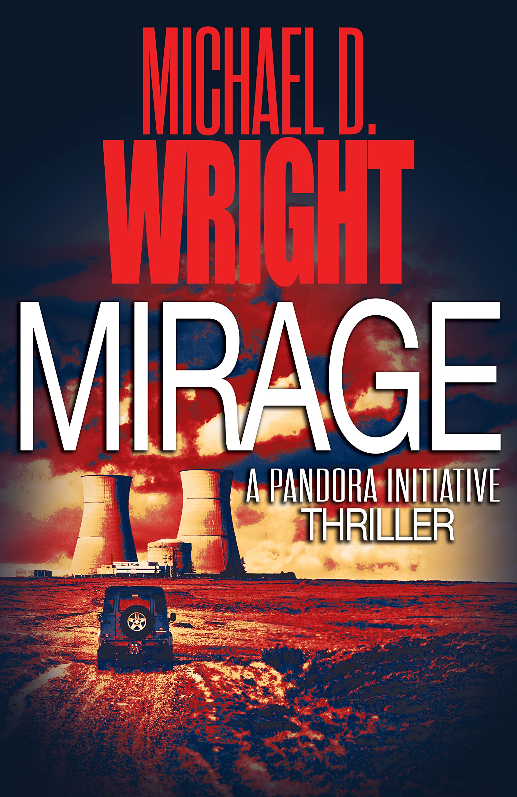 Mirage (Pandora Initiative #1) by Michael D. Wright | Goodreads