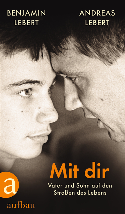 Mit dir by Benjamin Lebert | Goodreads