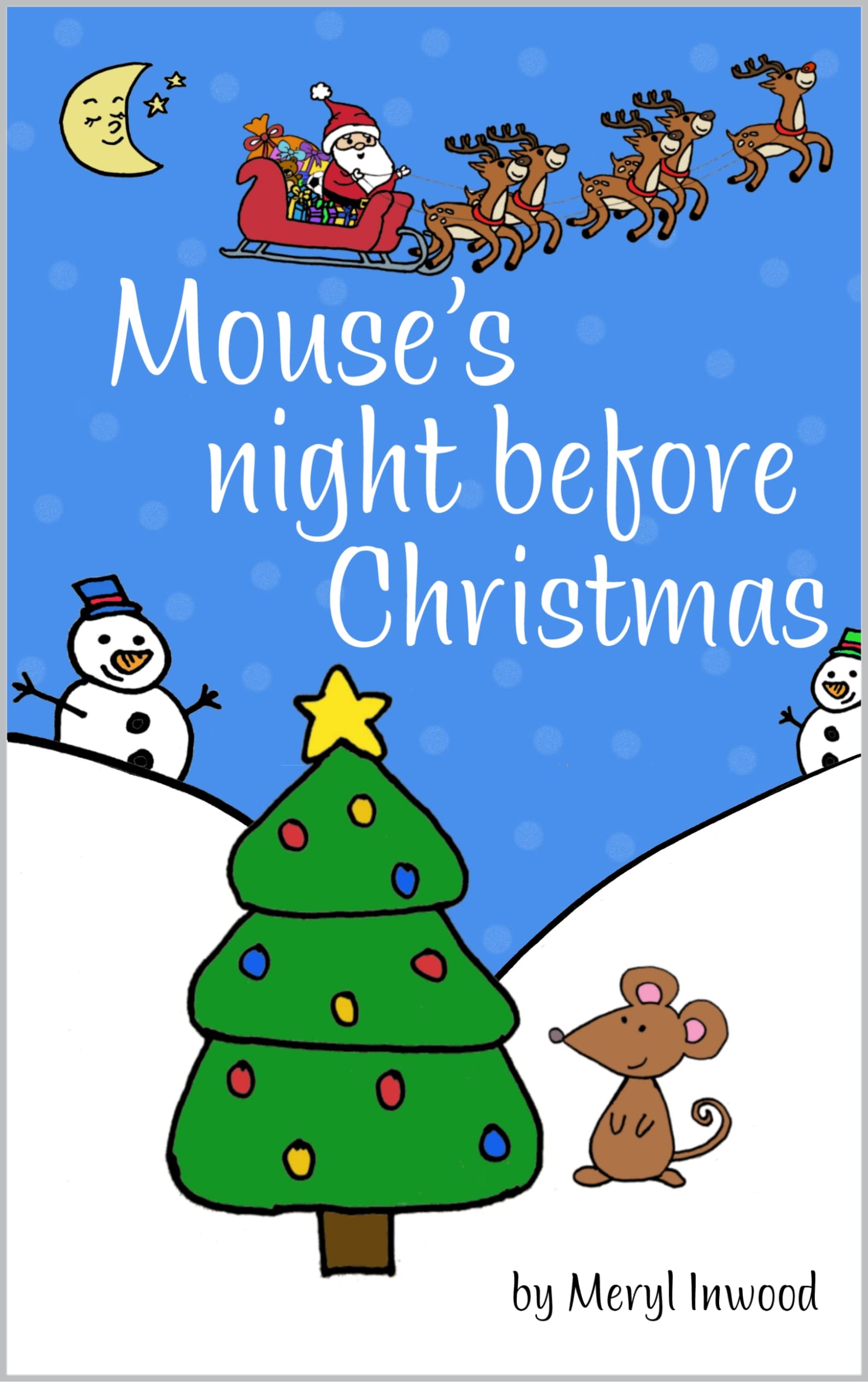 Mouse’s night before Christmas by Meryl Inwood | Goodreads