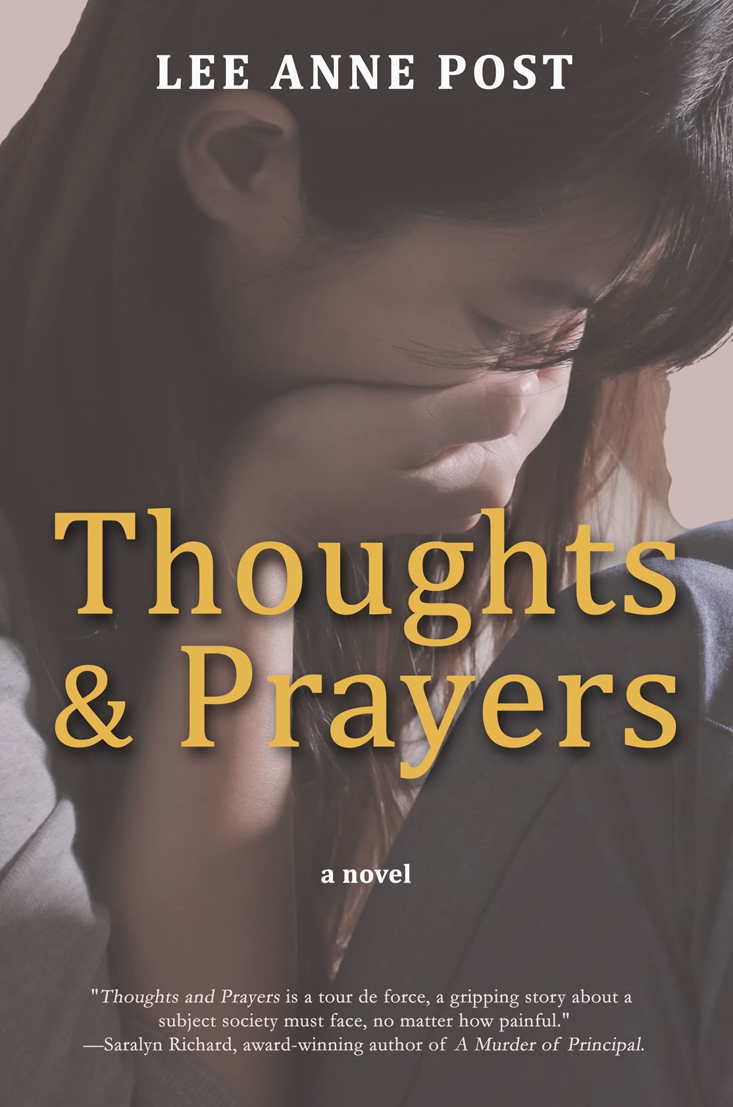 Thoughts and Prayers by Lee Anne Post | Goodreads
