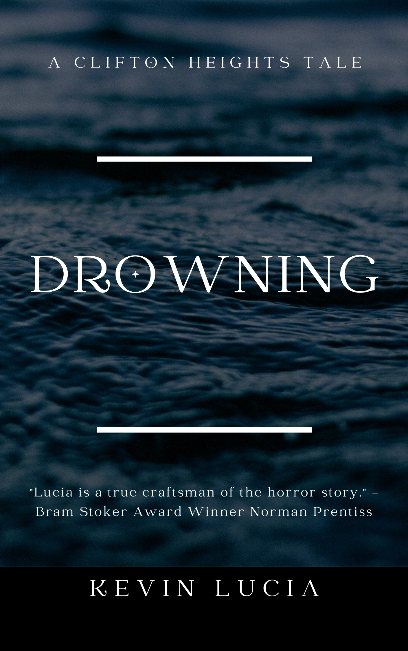 Drowning by Kevin Lucia | Goodreads