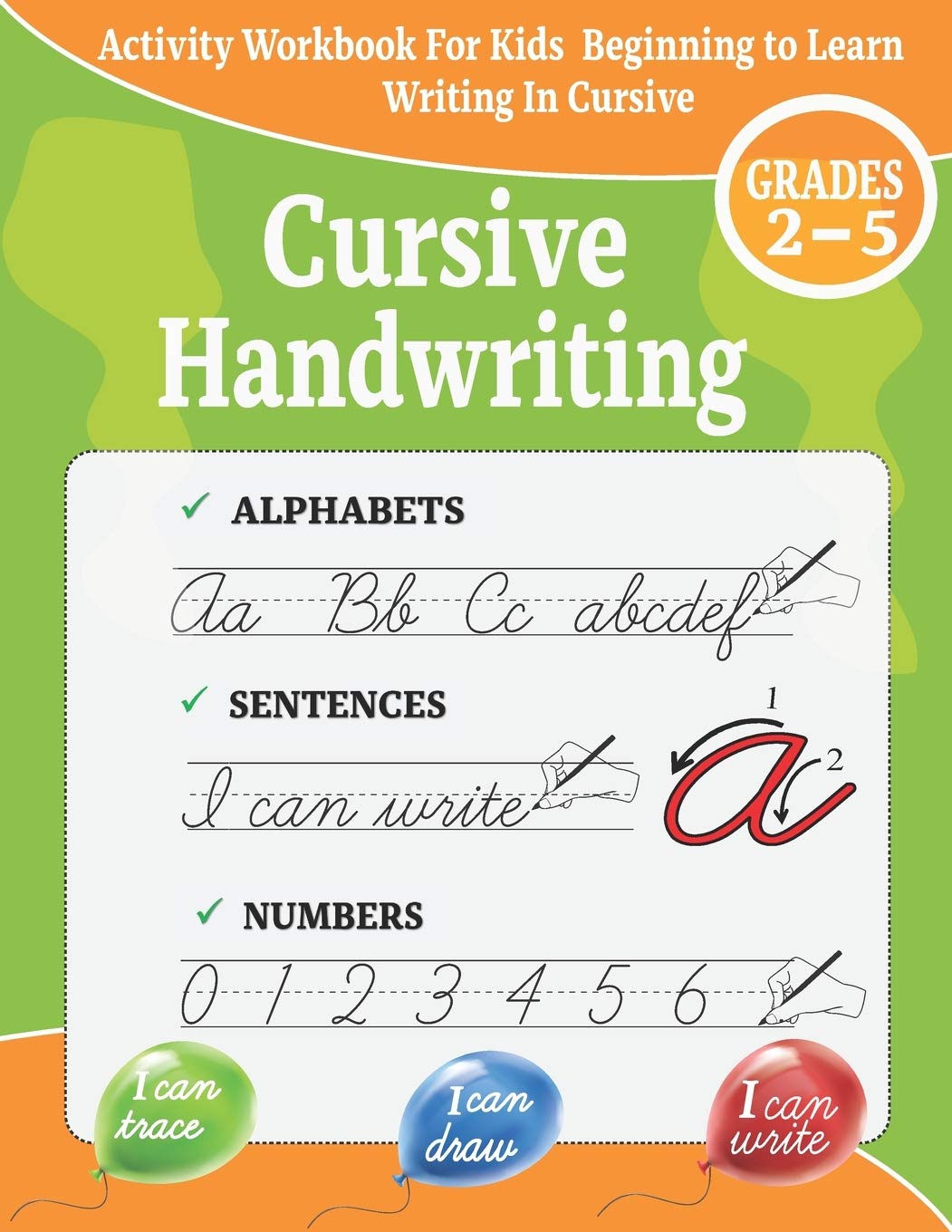 Cursive Handwriting: Activity Workbook For Kids Beginning to Learn ...