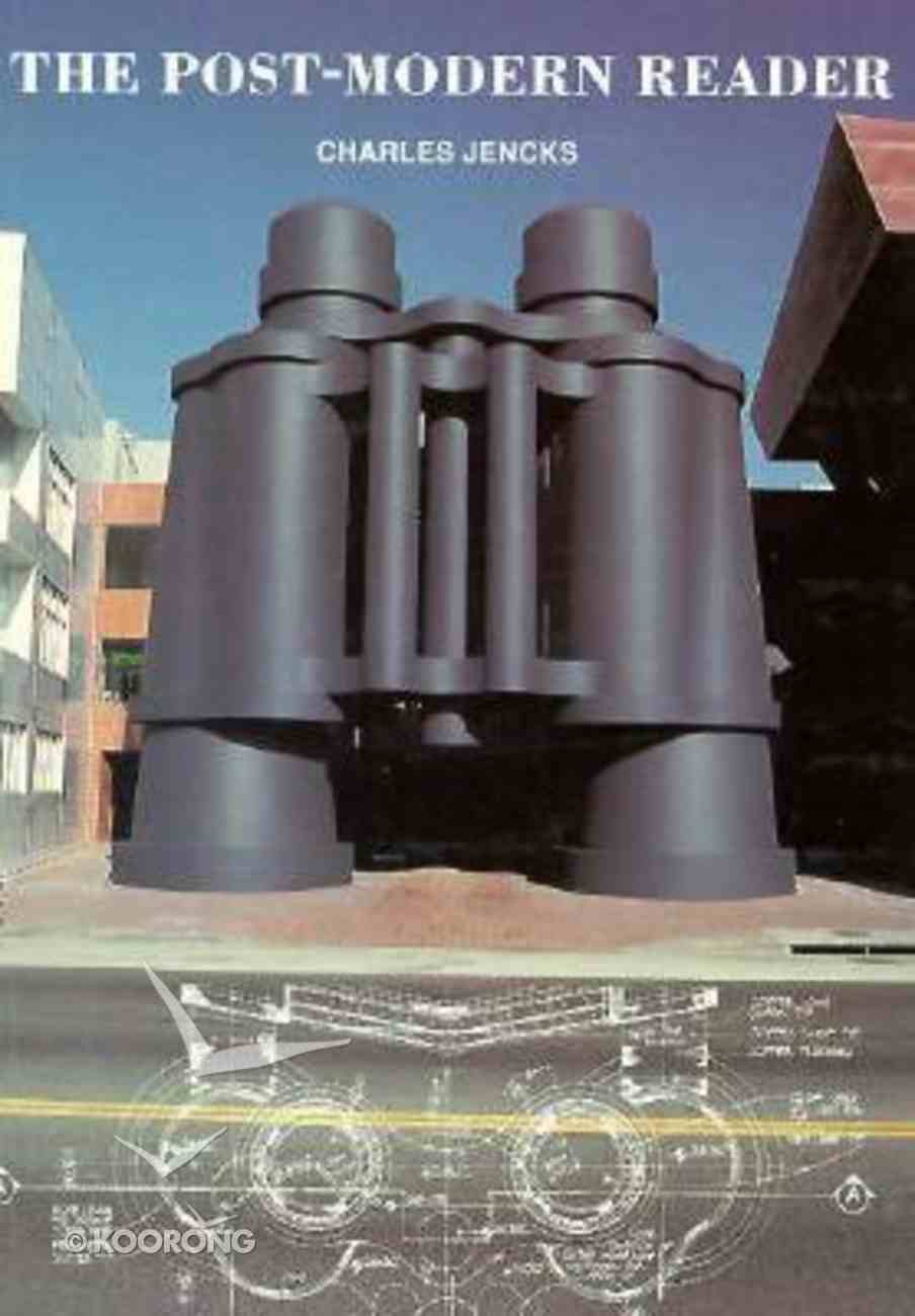 The Post-Modern Reader by Charles Jencks | Goodreads