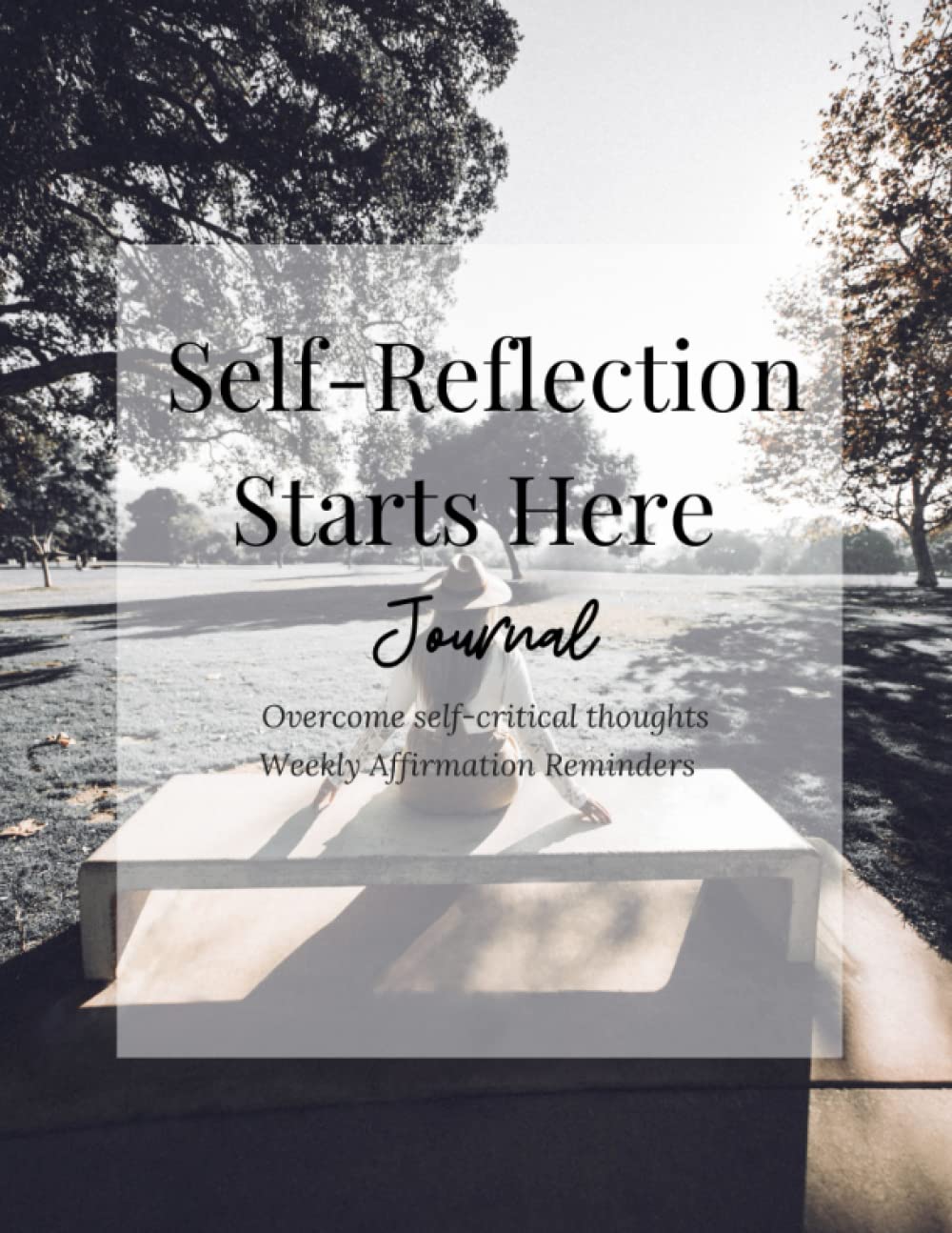 Self-Reflection Starts Here Journal and Weekly Affirmation Planner ...