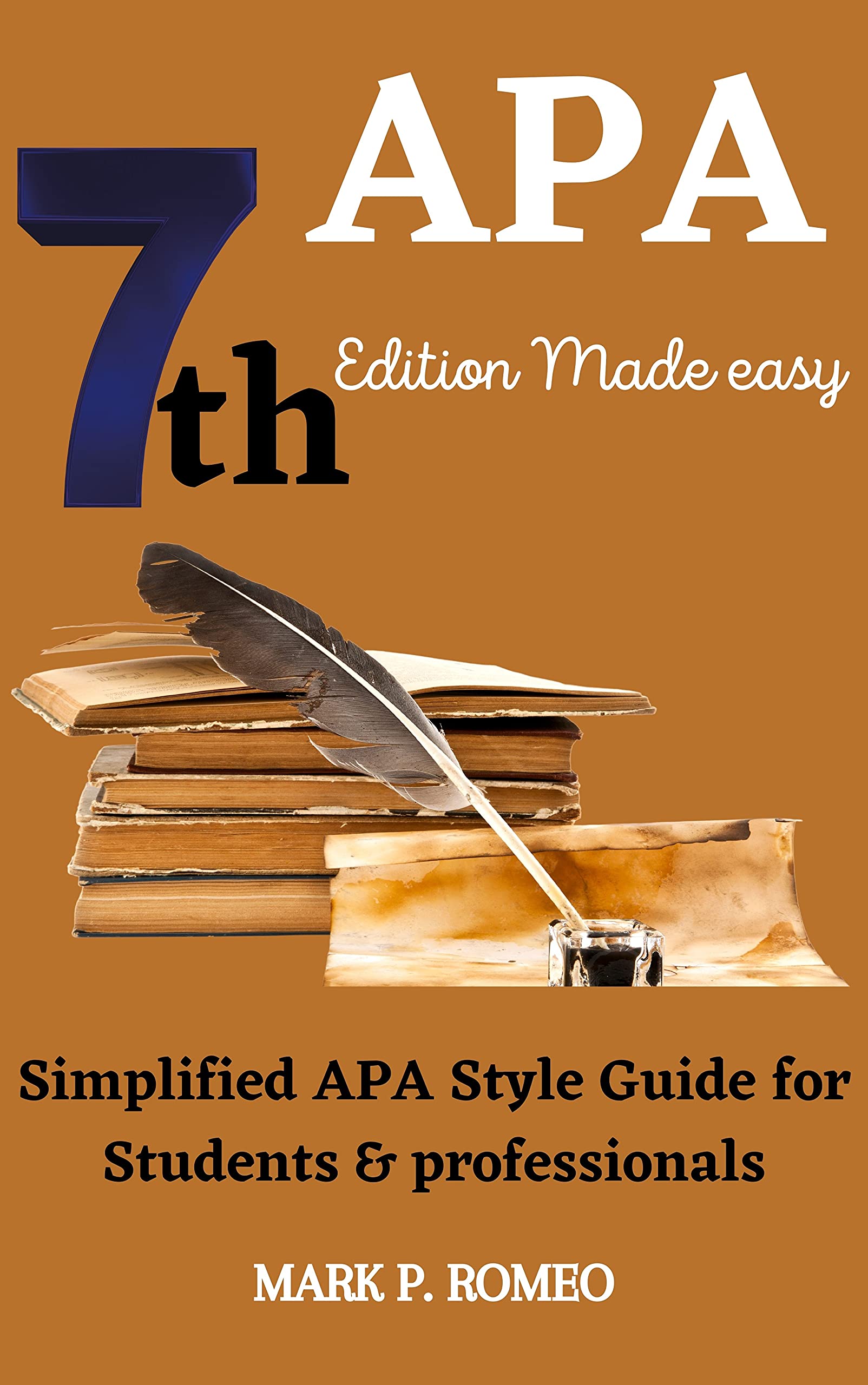 APA 7th Edition Made Easy: Simplified APA Style Guide for Students ...