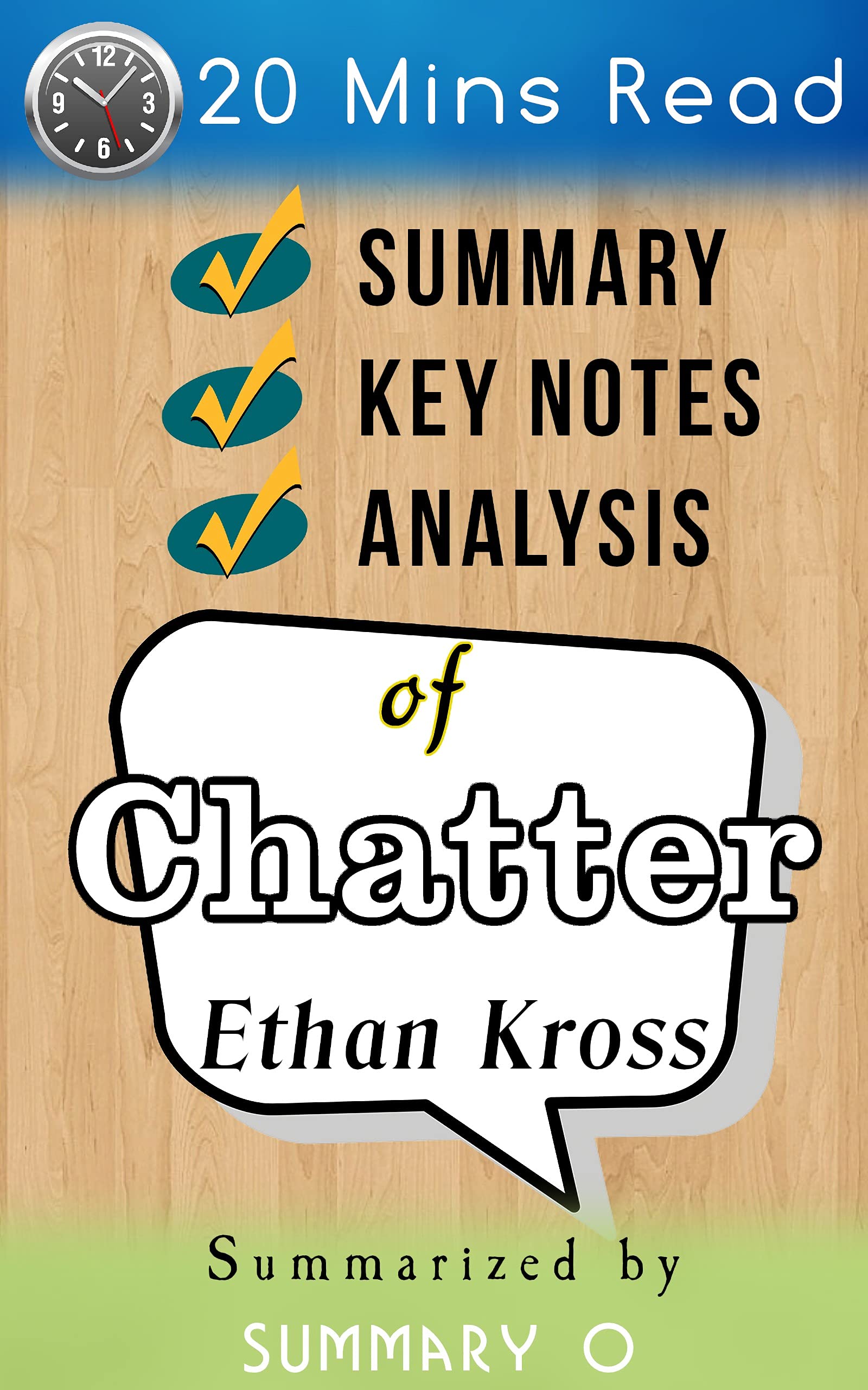 Summary of Chatter by Ethan Kross: Detailed Chapter-wise Summary ...