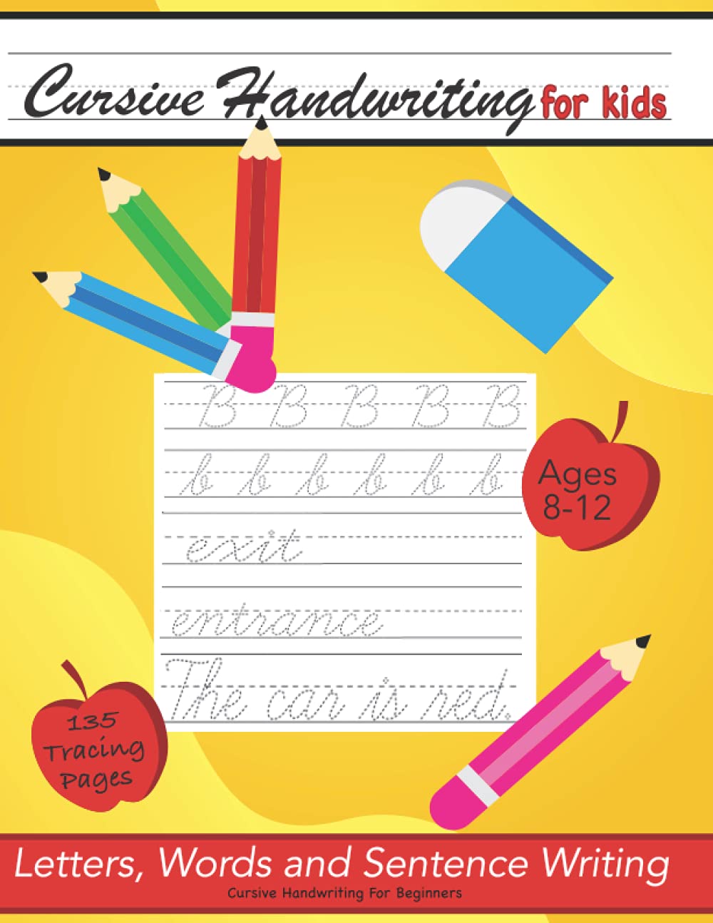Cursive Handwriting Workbook For Kids Ages 8 12 Letter Words And cursive-handwriting-workbook-for-kids-ages-8-12-letter-words-and