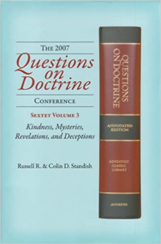 The 2007 "Questions on Doctrine" Conference, vol. 3 by Russell R ...