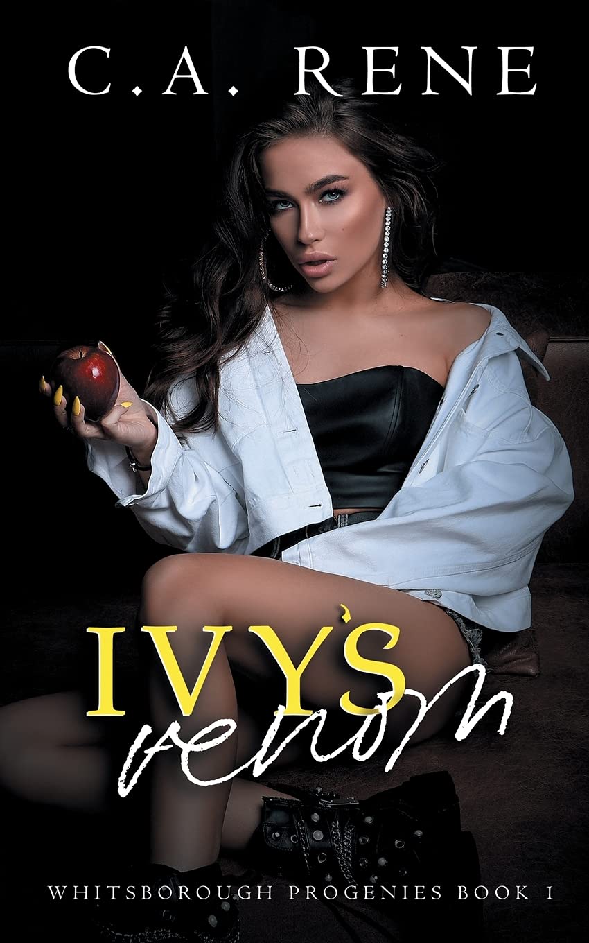 Ivy's Venom (Whitsborough Progenies #1) by C.A. Rene | Goodreads