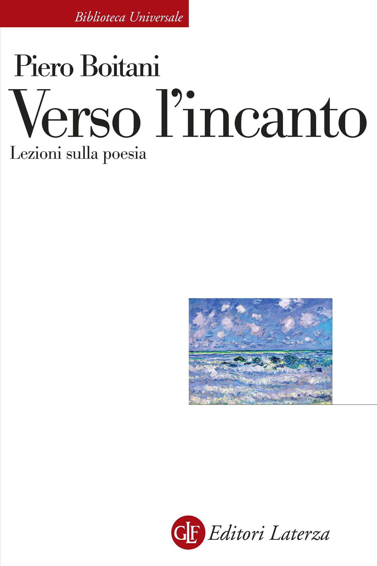 Verso l'incanto. Lezioni sulla poesia by Piero Boitani | Goodreads