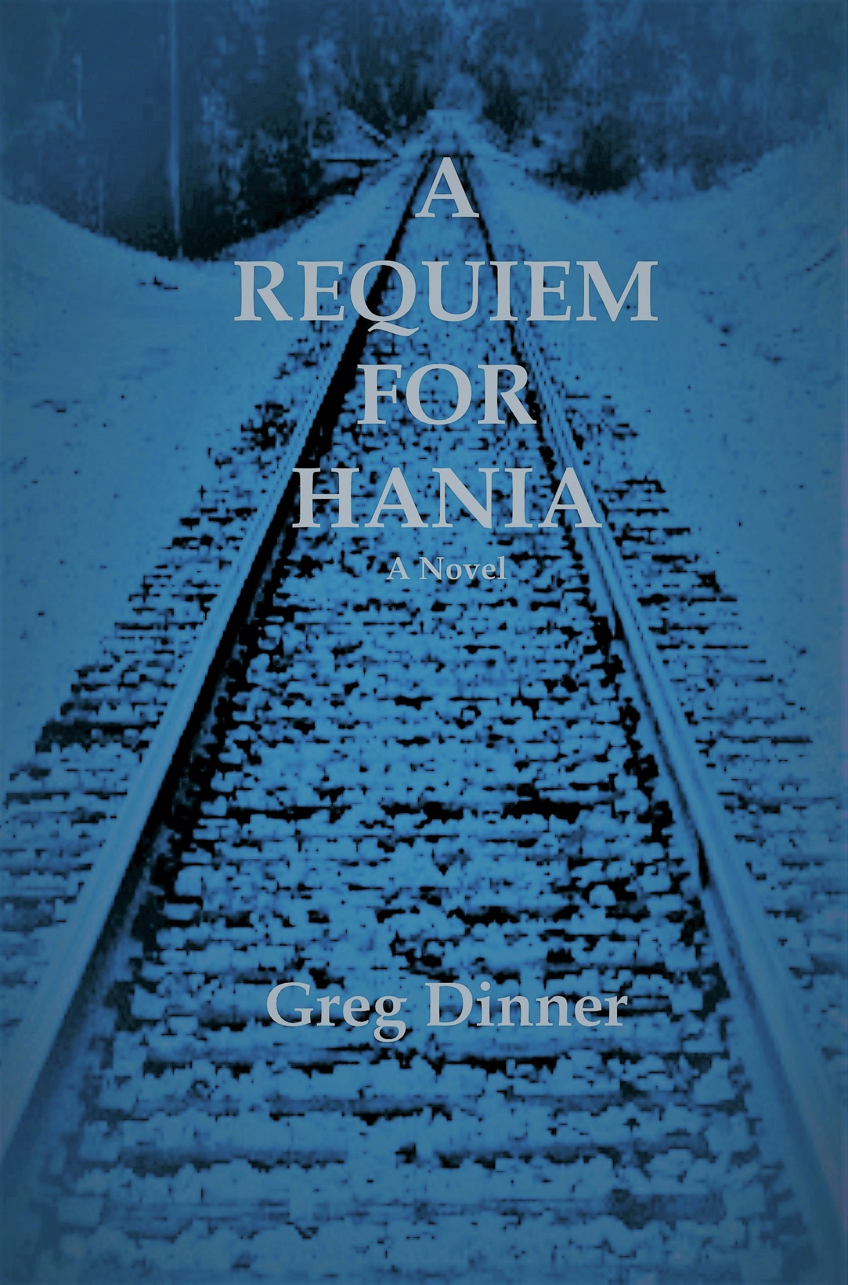 A Requiem For Hania by Greg Dinner | Goodreads