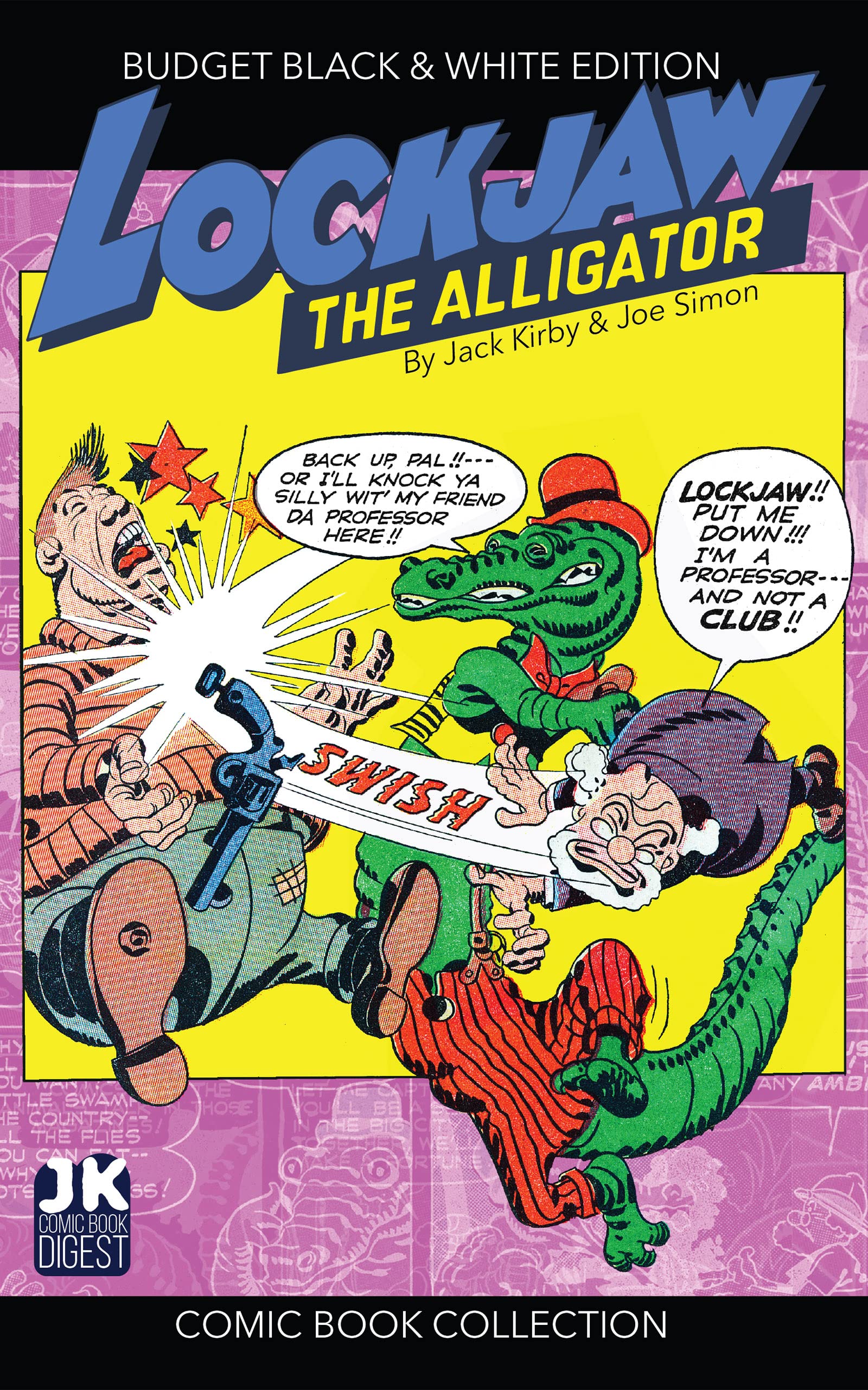 Lockjaw the Alligator by Jack Kirby Joe Simon: Golden Age Humor Comic Book Digest Edition by ...