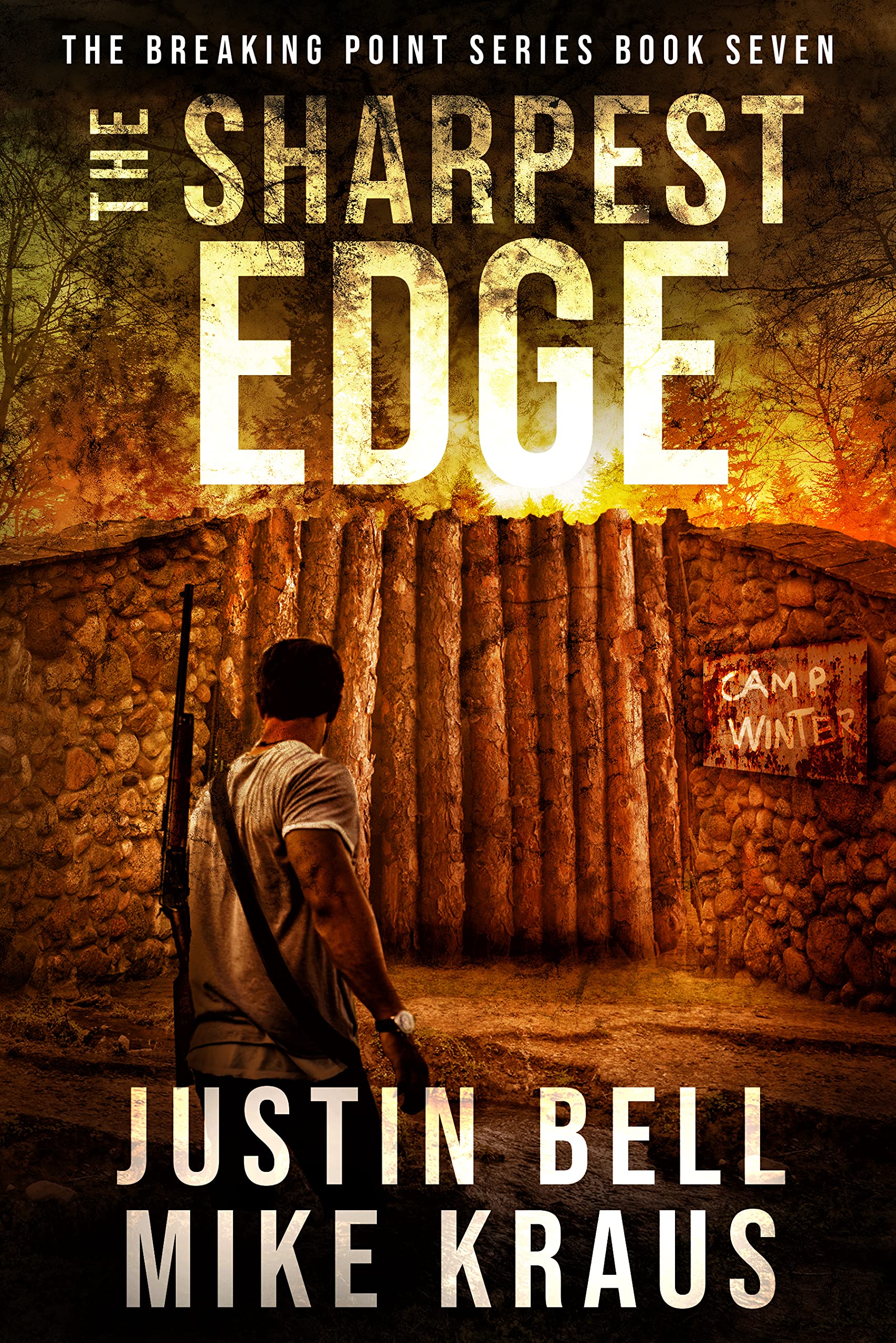 The Sharpest Edge: The Breaking Point Book 7: by Justin Bell | Goodreads