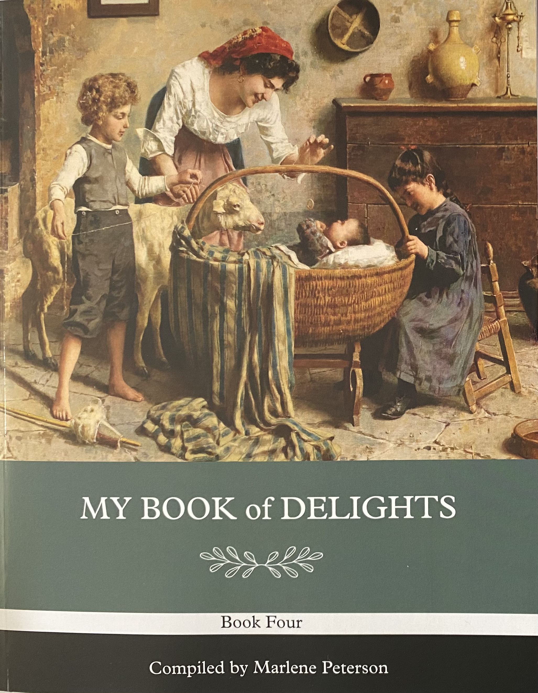 My Book of Delights: Book Four by Marlene Peterson | Goodreads