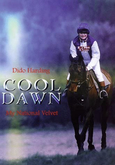 Cool Dawn: My National Velvet by Dido Harding | Goodreads