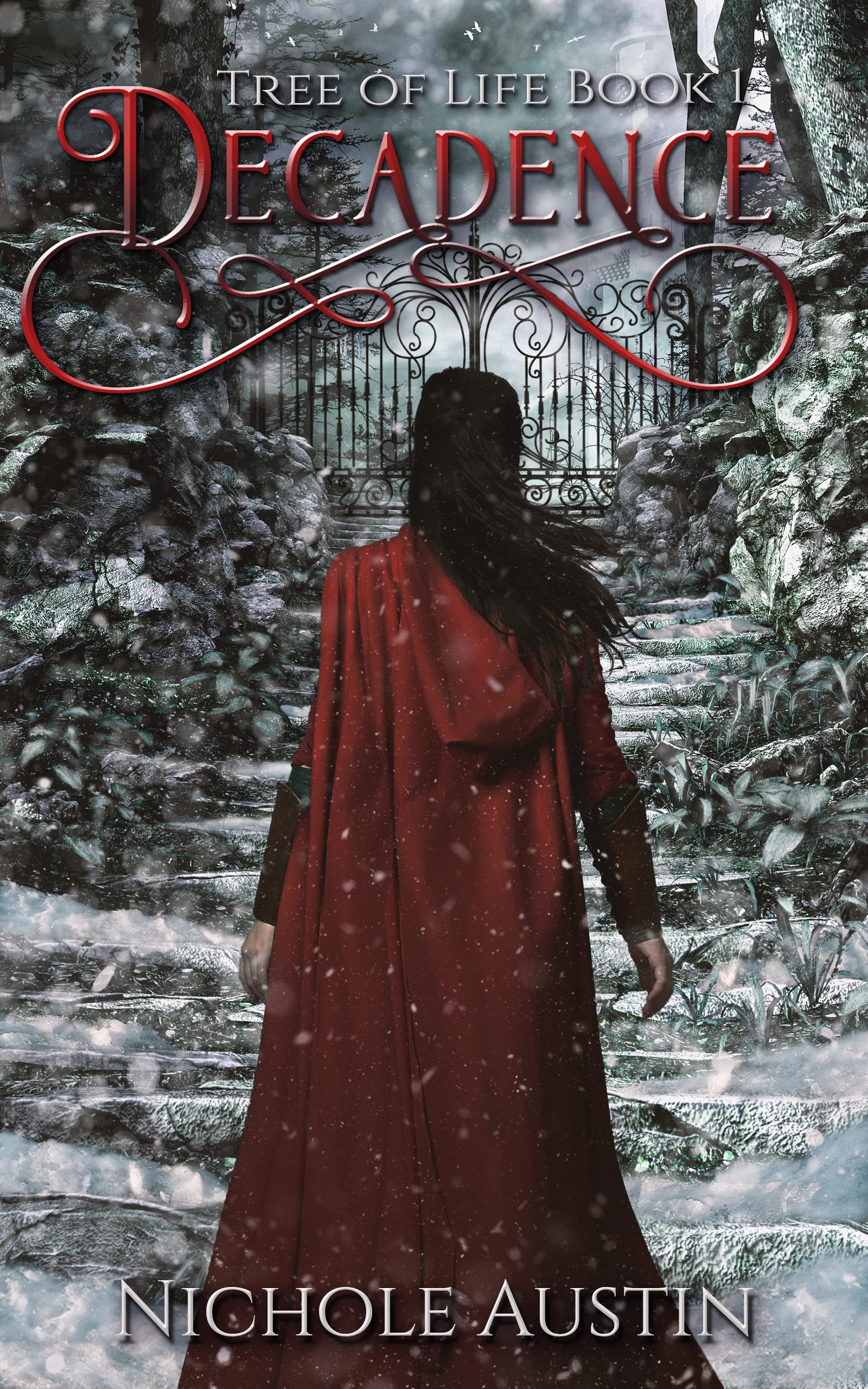 Decadence (Tree of Life, #1) by Nichole Austin | Goodreads