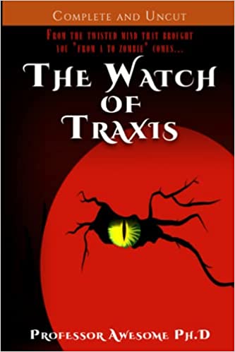 The Watch of Traxis by Professor Awesome | Goodreads