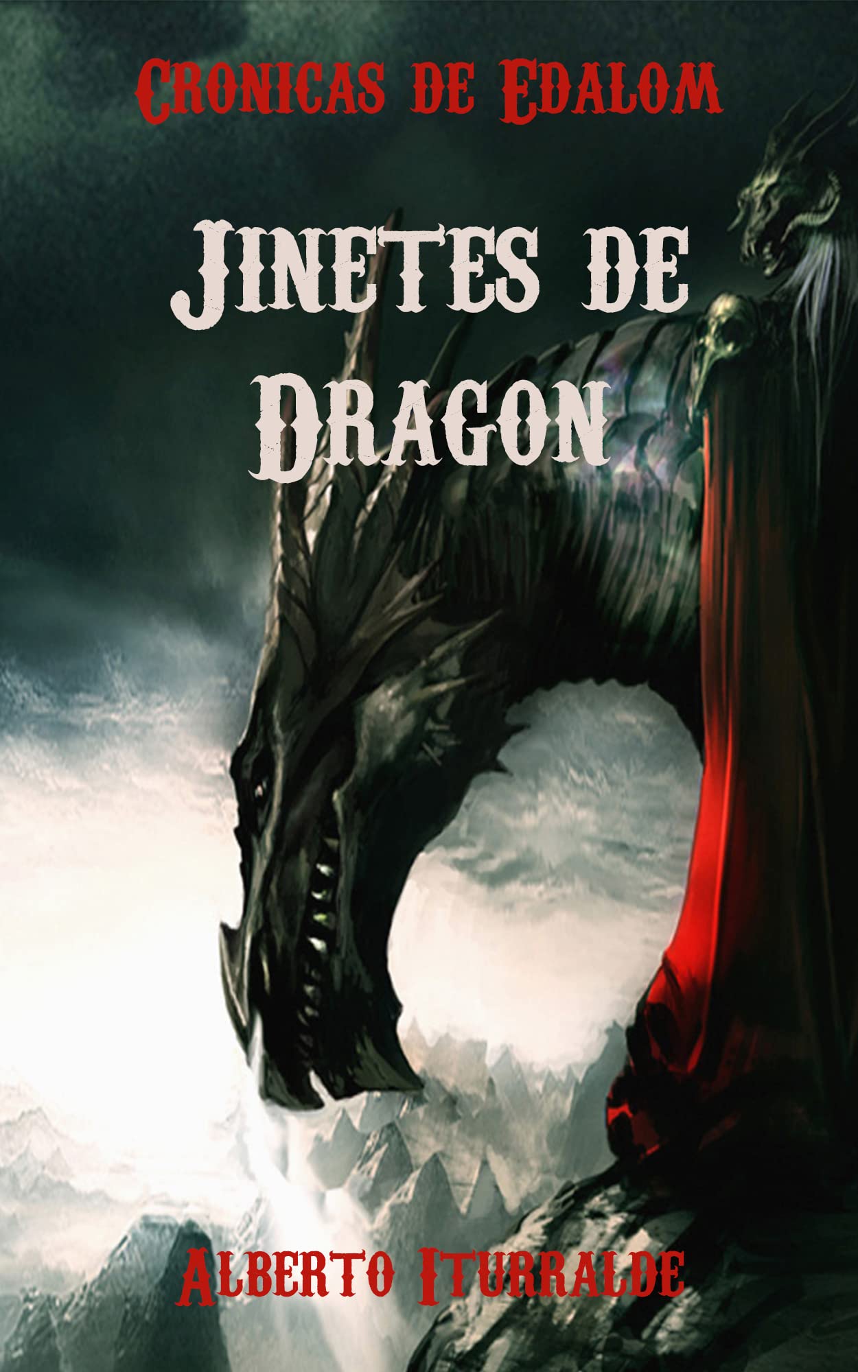Jinetes de dragón by Alberto Iturralde Maeso | Goodreads