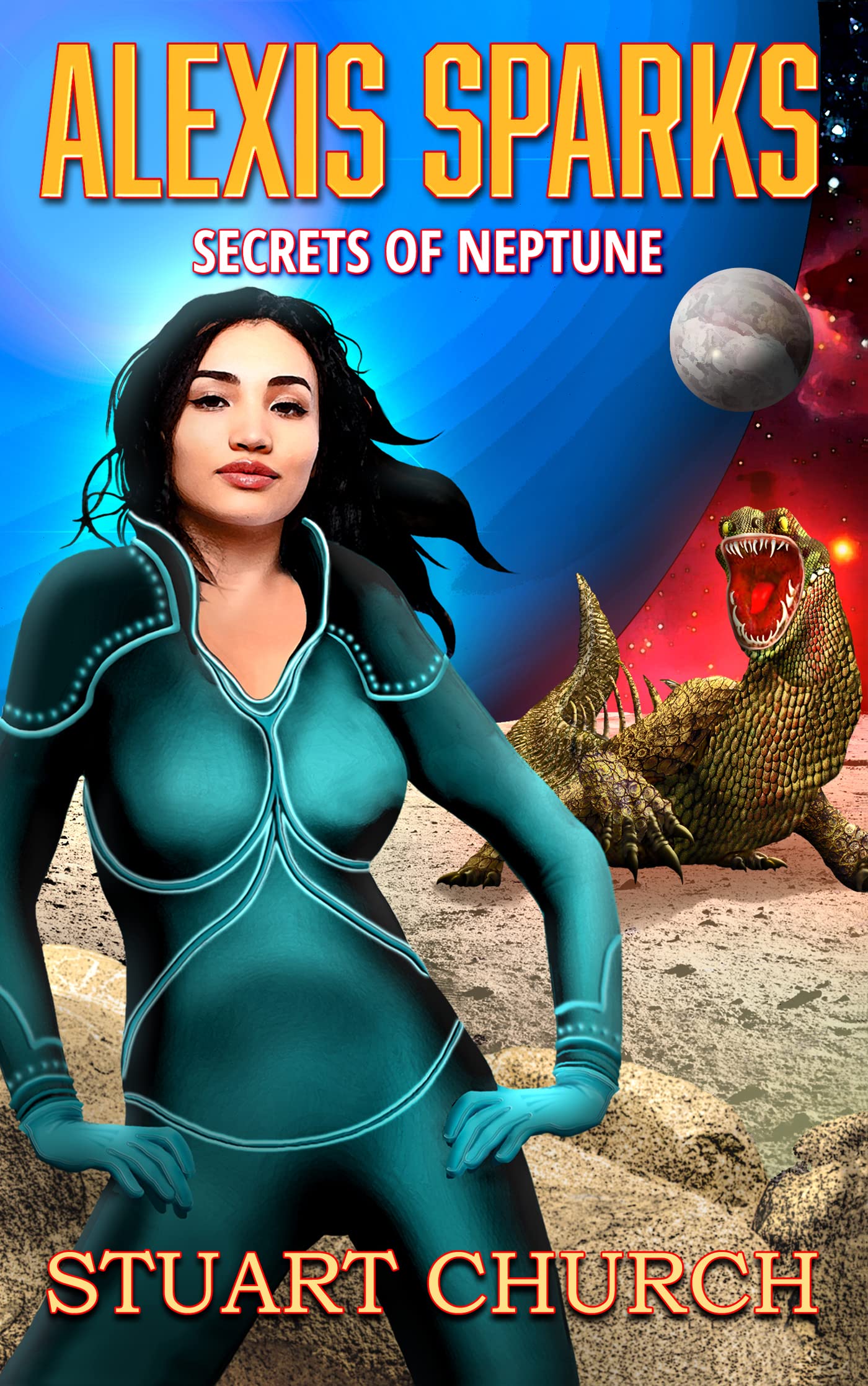 Alexis Sparks: The Secrets of Neptune by Stuart Church | Goodreads