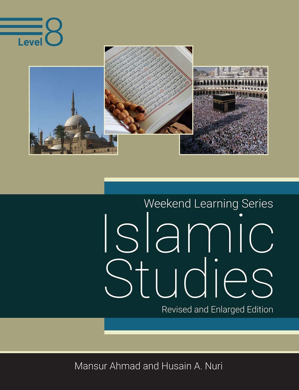 Weekend Learning Islamic Studies Level 8 by Mansur Ahmad and Husain A ...
