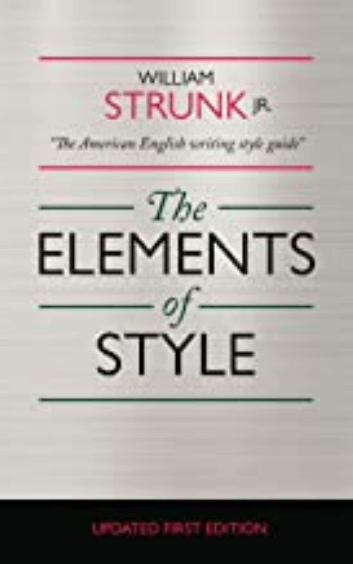 The Elements of Style Annotated Edition by William Strunk Jr. | Goodreads