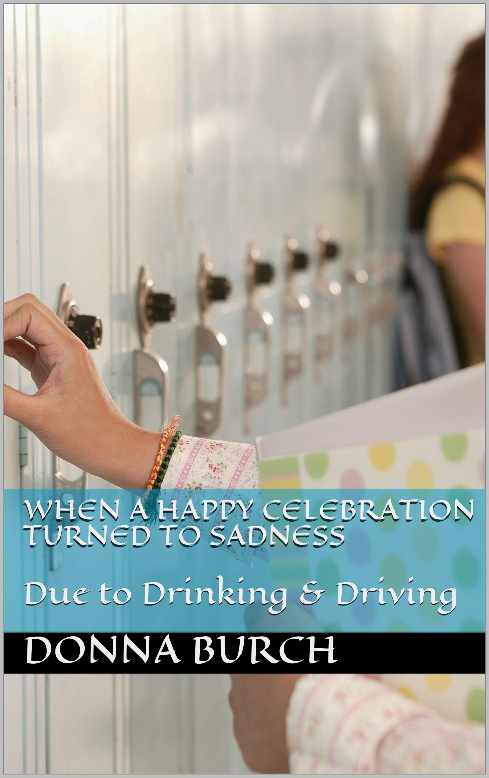 When A Happy Celebration Turned to Sadness: Due to Drinking & Driving ...