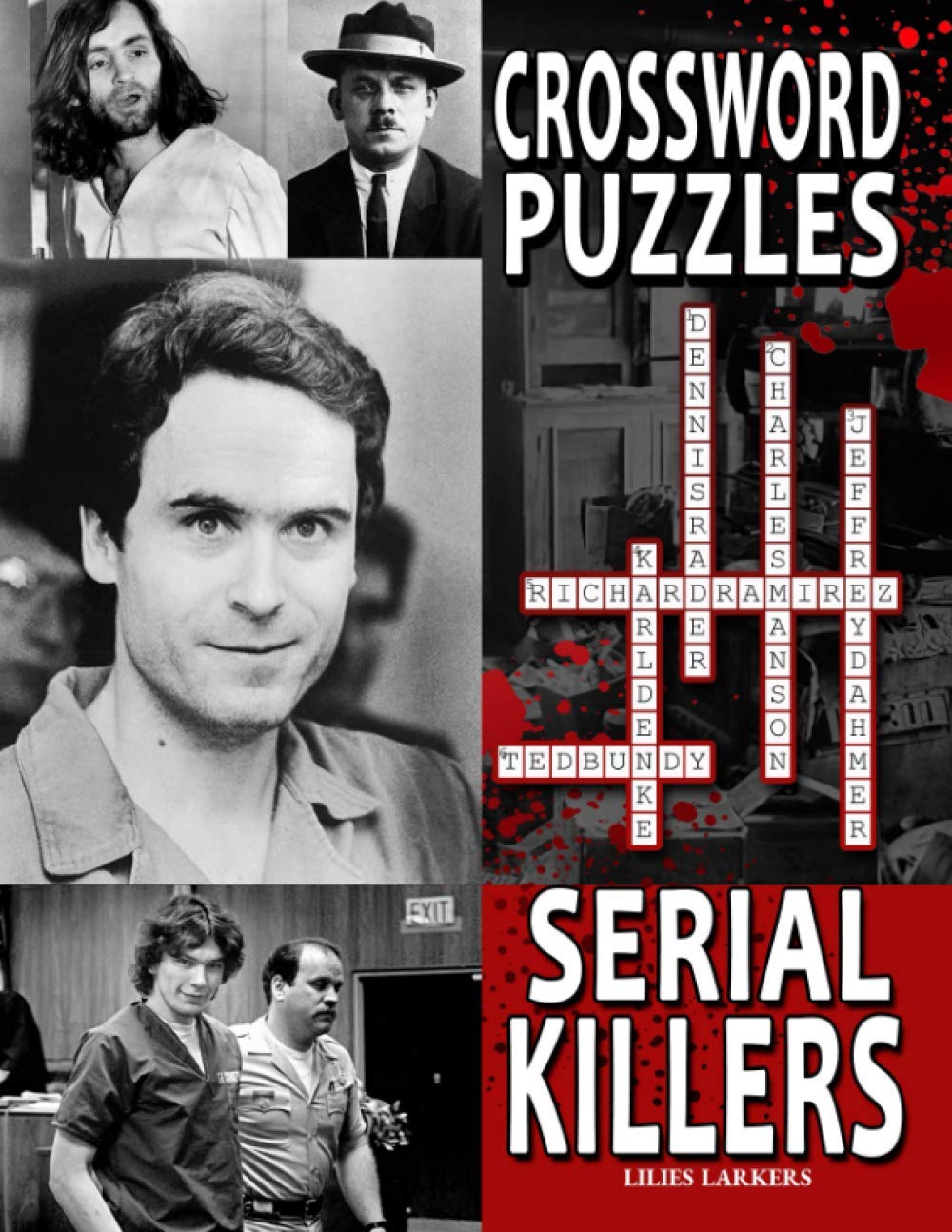 Serial Killers Crossword: A Fun Book For Fans To Relax And Relieve ...