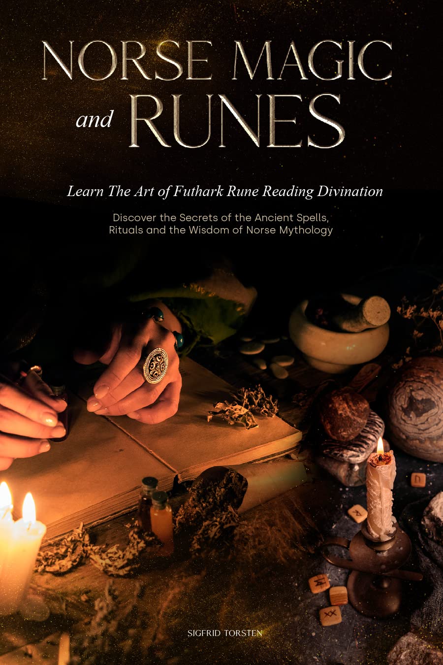 Norse Magic and Runes: Learn the Art of Futhark Rune Reading Divination ...
