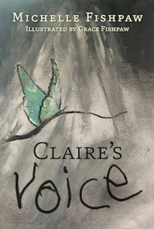 Claire's Voice by Michelle Fishpaw | Goodreads