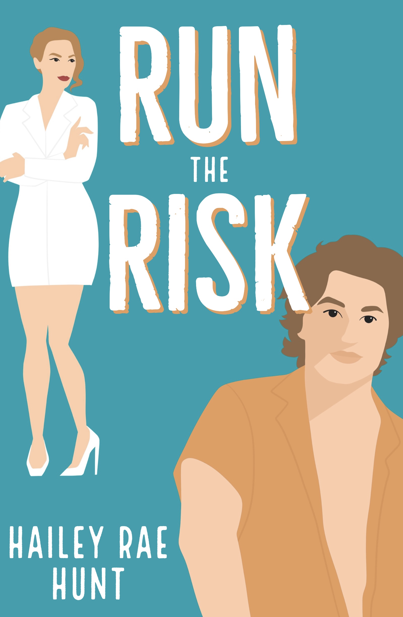 Run The Risk by Hailey Rae Hunt | Goodreads