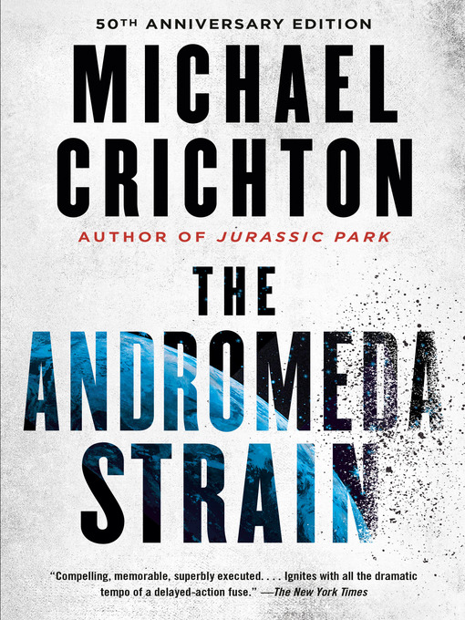 The Andromeda Strain by Michael Crichton | Goodreads