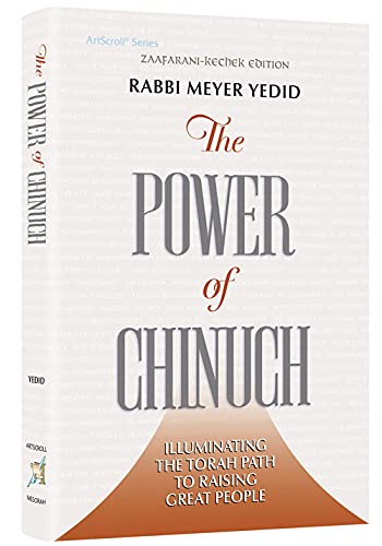 The Power of Chinuch by Rabbi Meyer Yedid | Goodreads