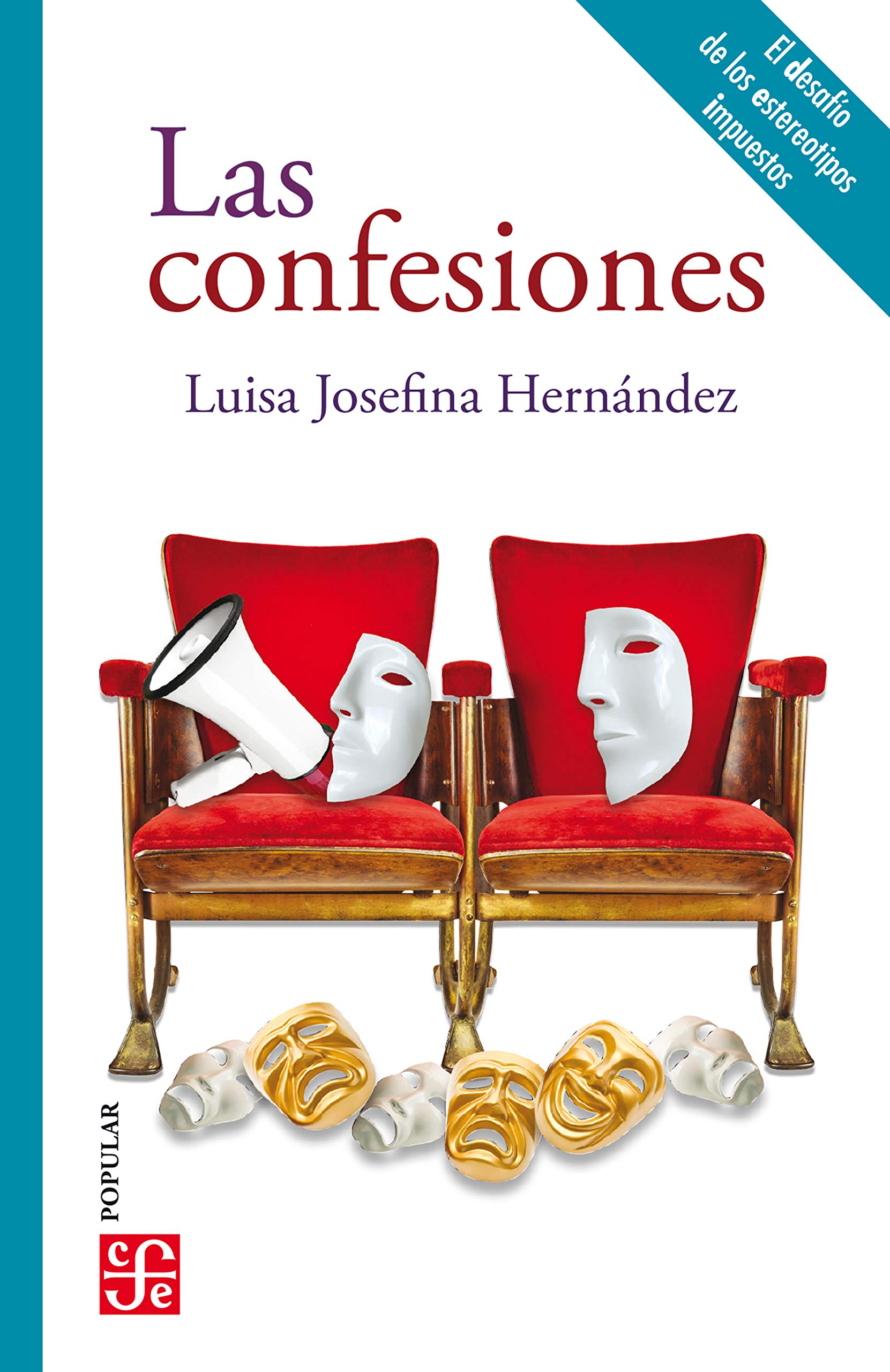 Las confesiones (Colección Popular) by Luisa Josefina Hernández | Goodreads