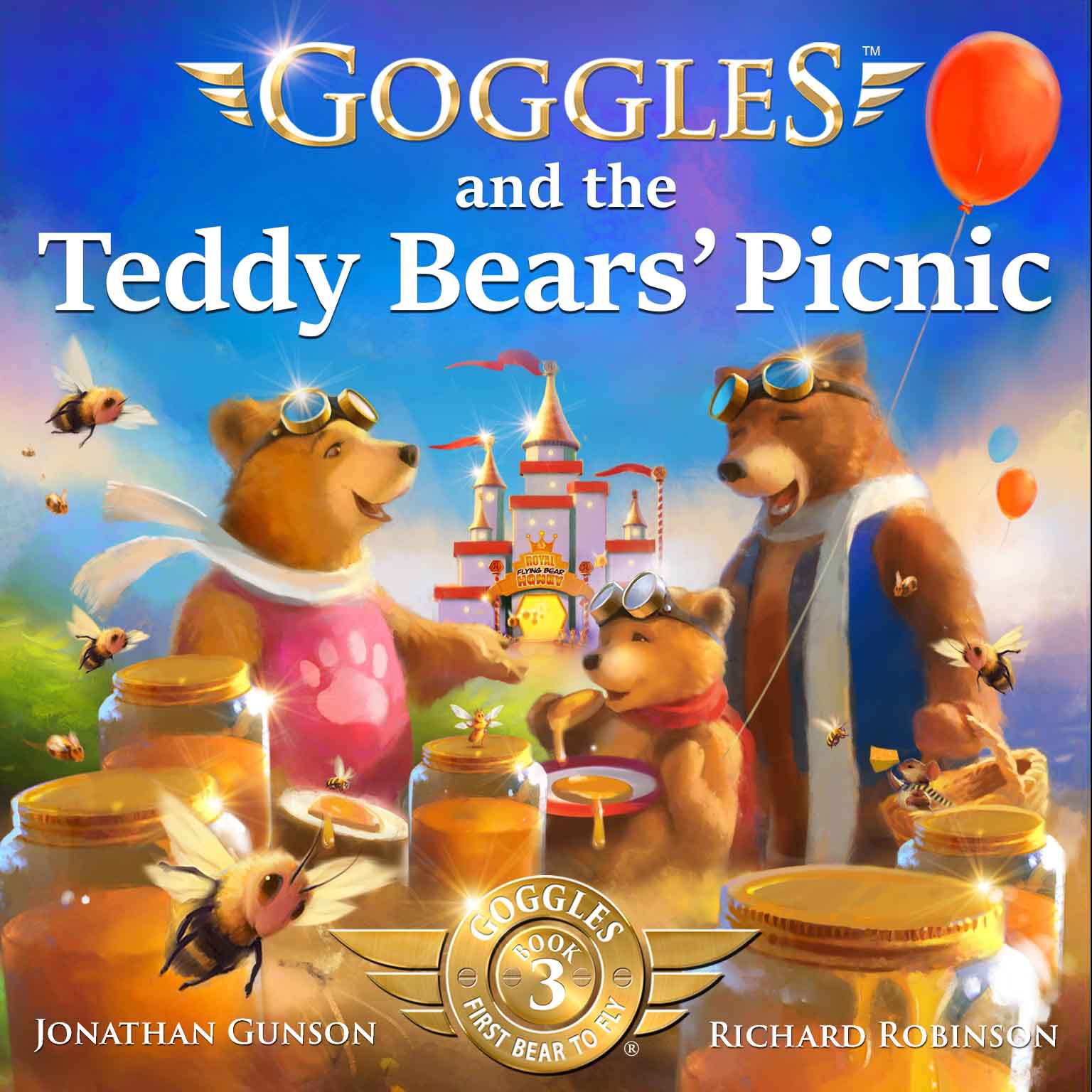Goggles and the Teddy Bears' Picnic by Jonathan Gunson | Goodreads