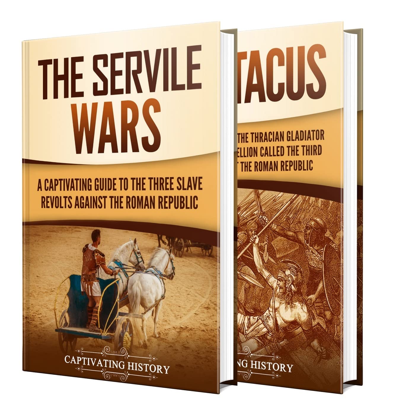 The Slave Wars: A Captivating Guide to the Servile Wars and Spartacus ...