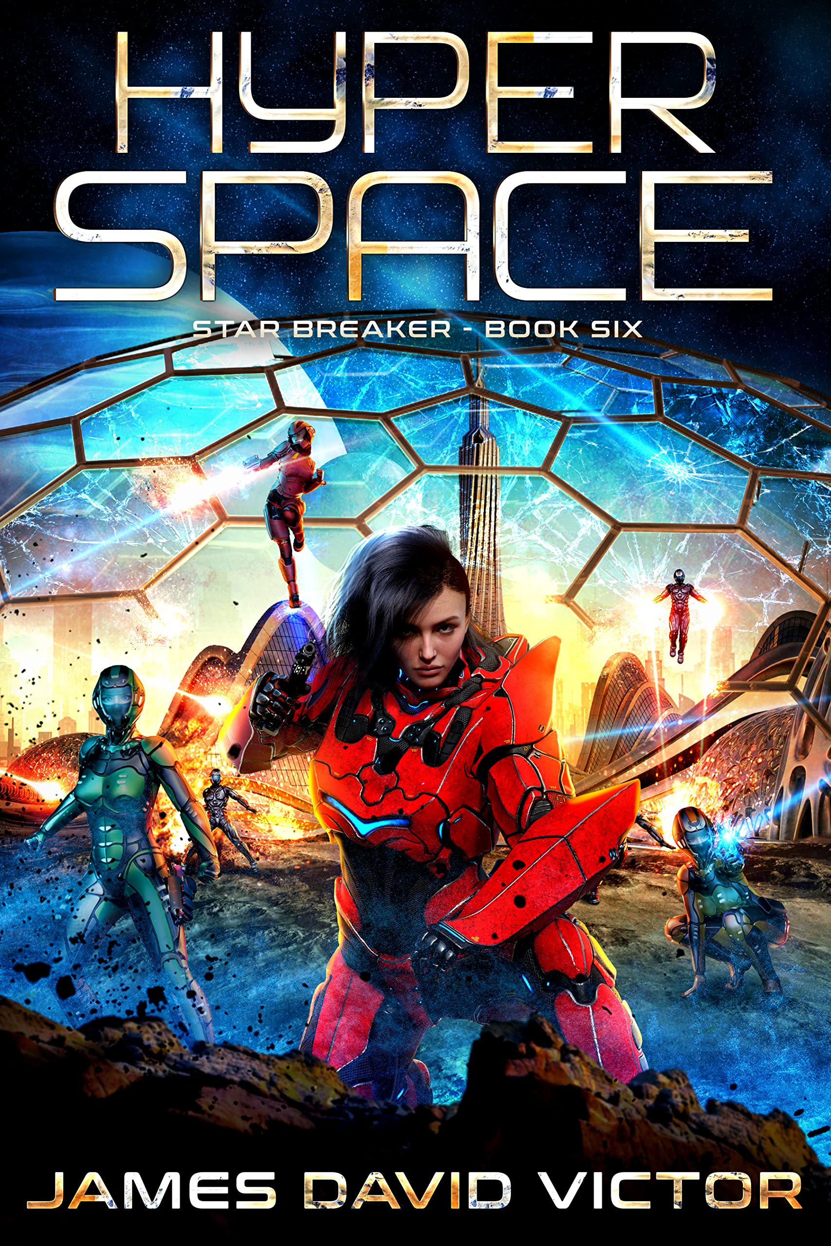 Hyperspace (Star Breaker #6) by James David Victor | Goodreads