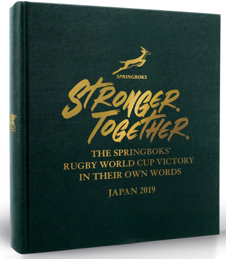 Stronger Together, The Springboks' Rugby World Cup Victory in their own ...