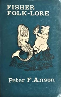 Fisher Folklore by Peter F. Anson | Goodreads