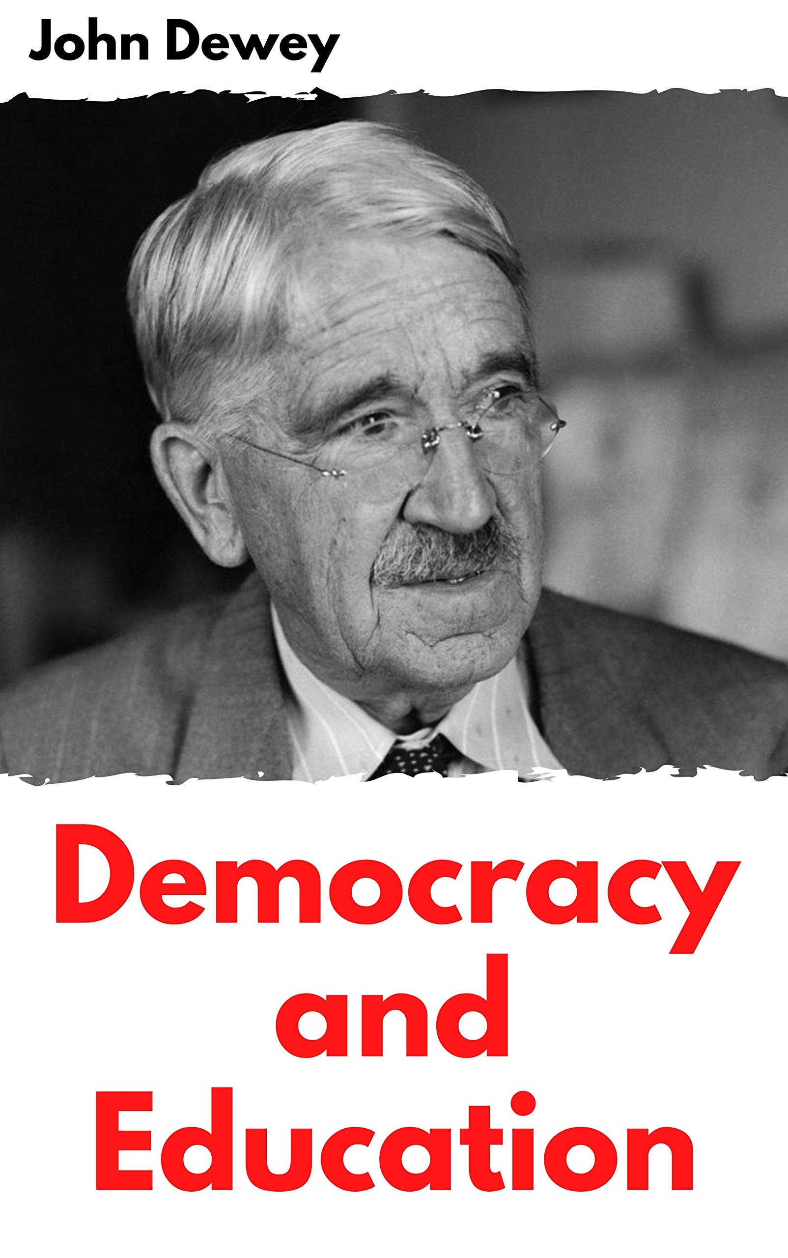 Democracy and Education: An Introduction to the Philosophy of Education ...