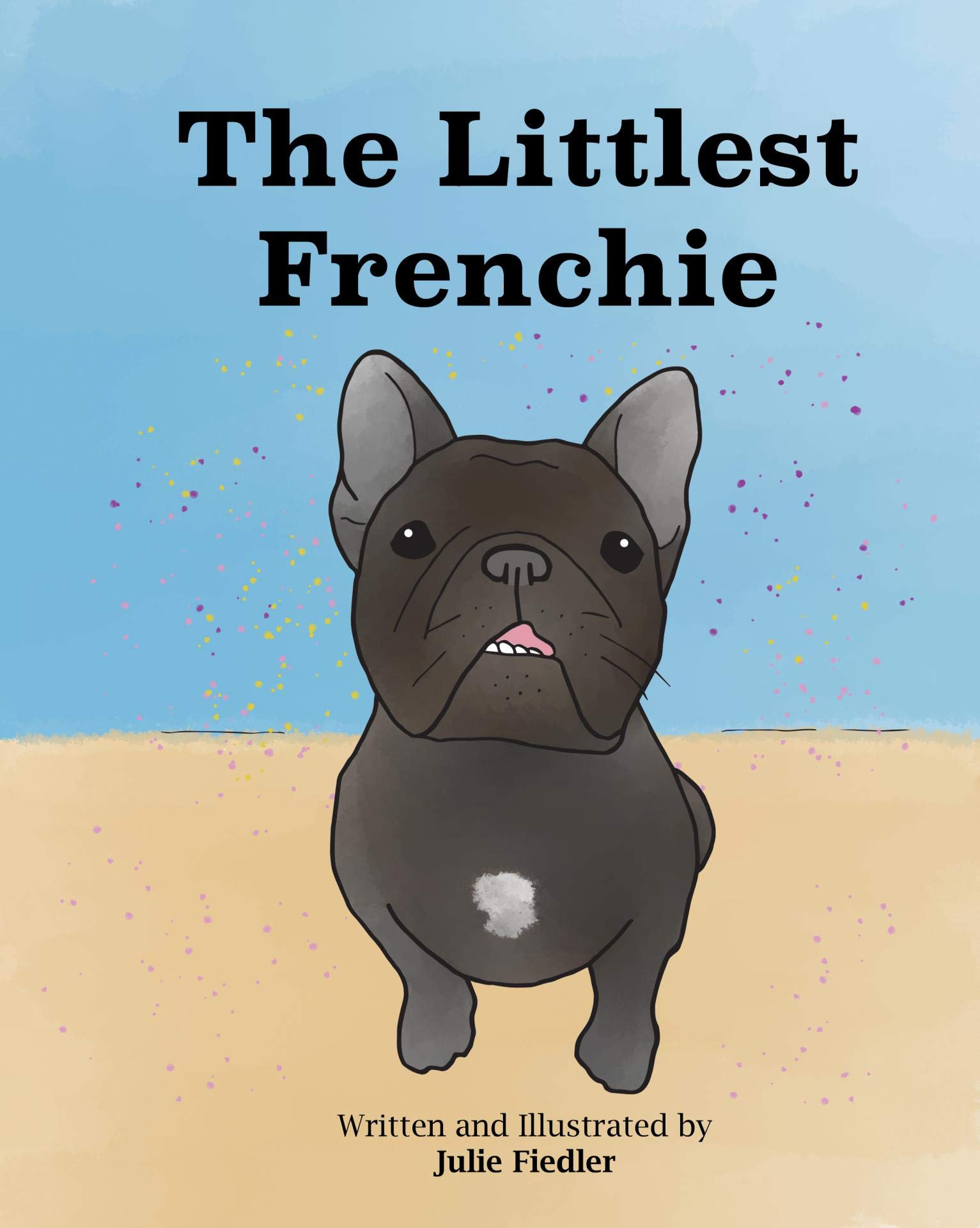 The Littlest Frenchie by Julie Fiedler | Goodreads