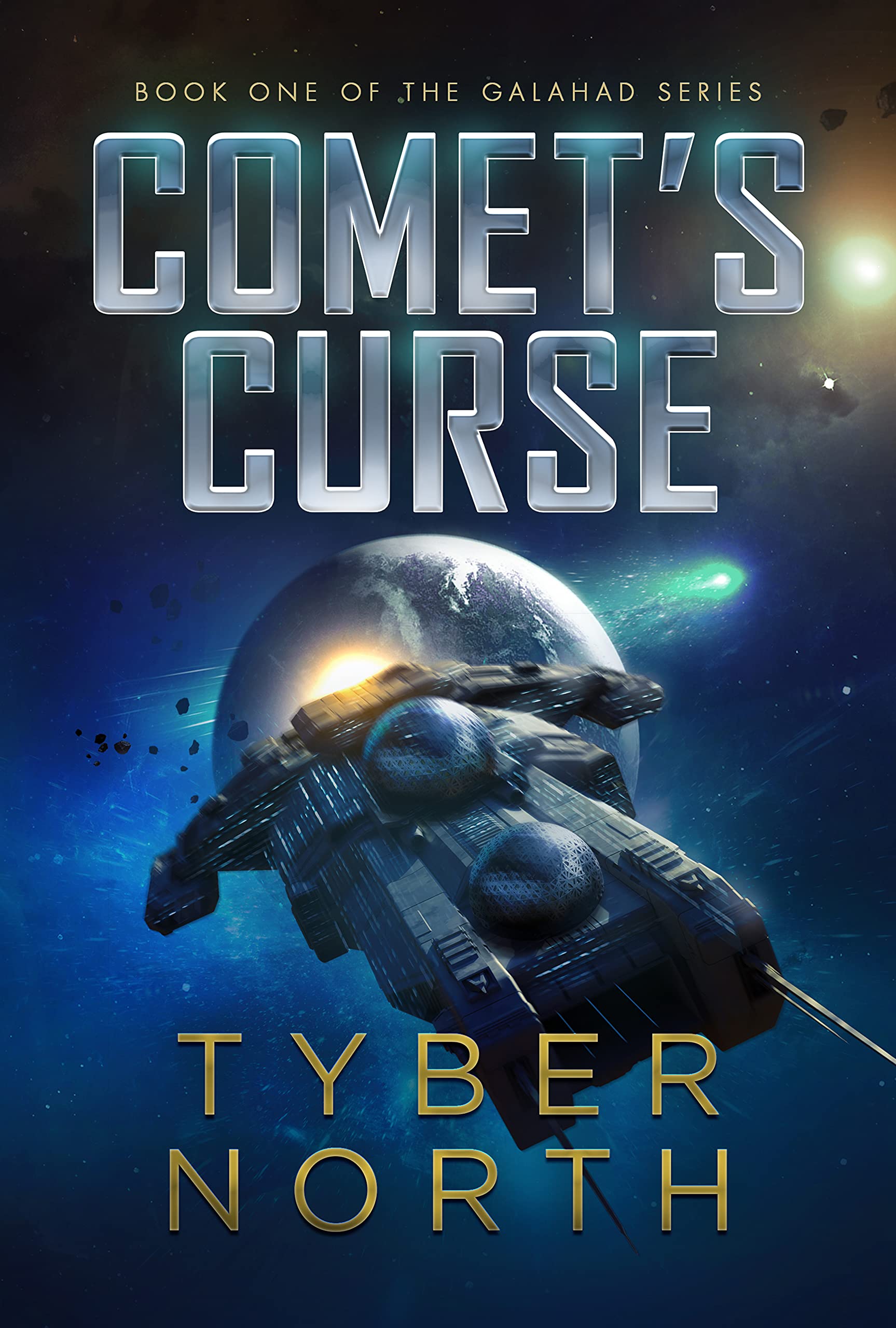 Comet's Curse: Galahad Series Book One by Tyber North | Goodreads