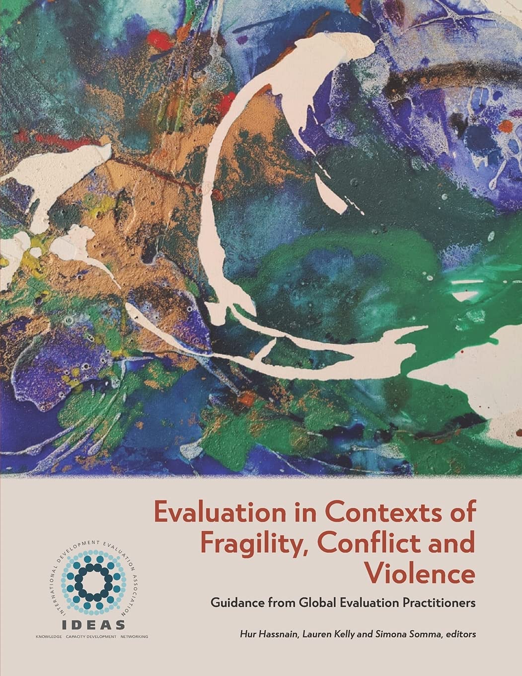 Evaluation in Contexts of Fragility, Conflict and Violence: Guidance ...