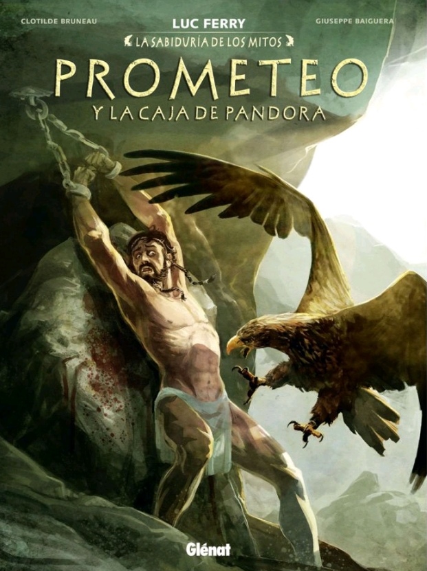 Prometeo y la caja de Pandora by Luc Ferry | Goodreads