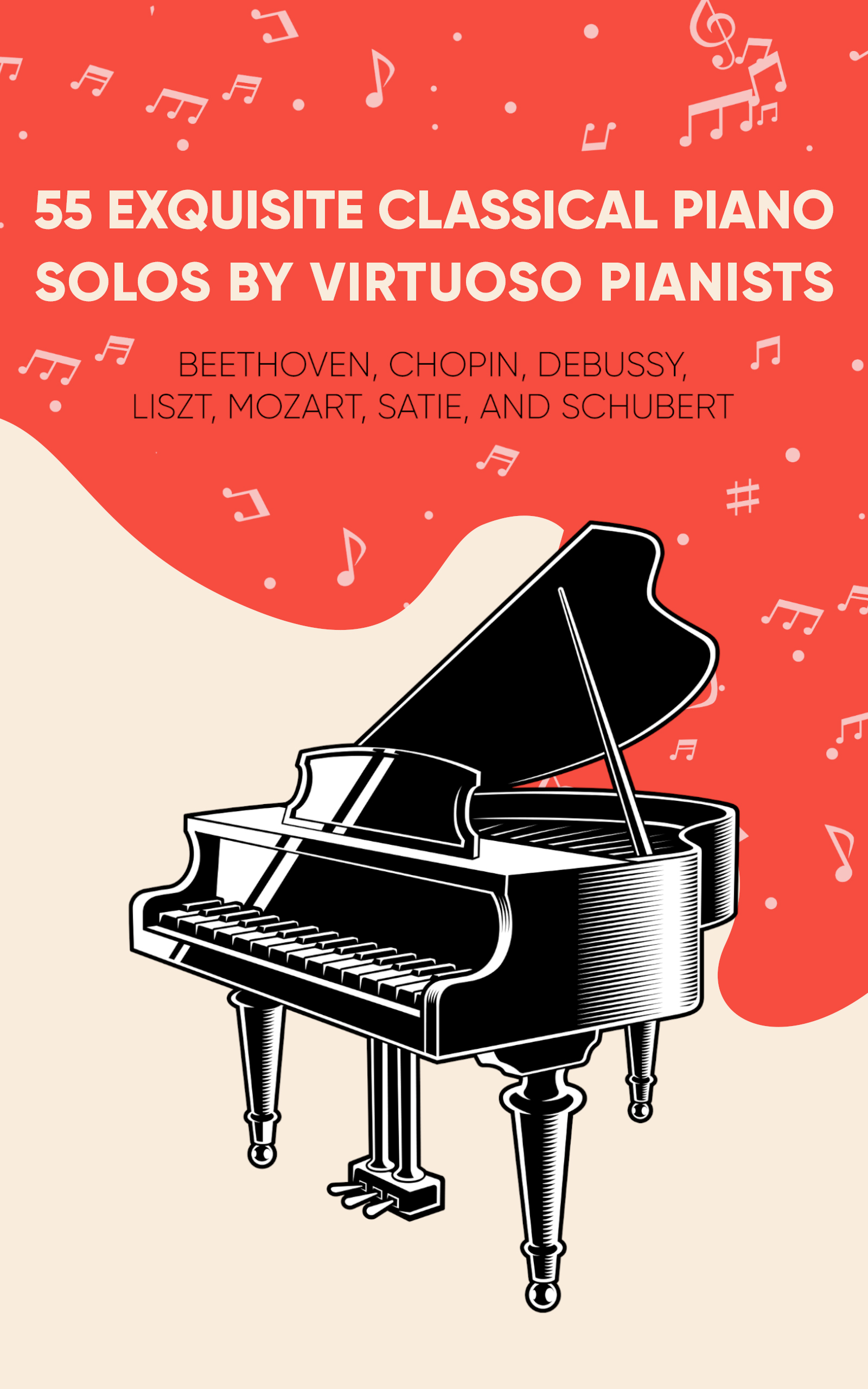 55 Exquisite Classical Piano Solos by Virtuoso Pianists: Beethoven ...