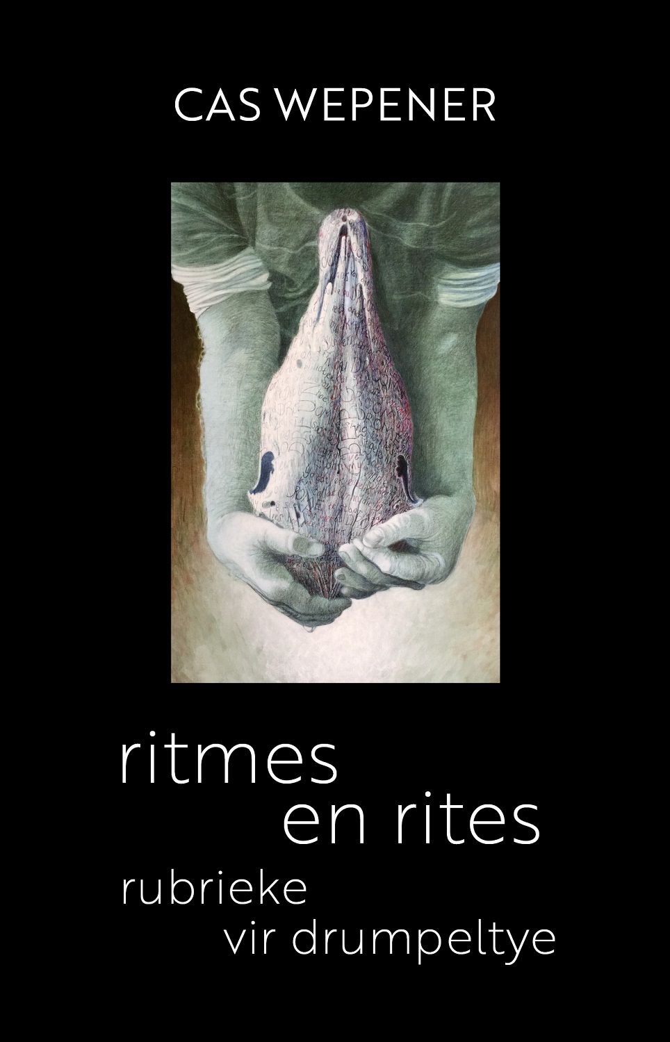Ritmes En Rites: Rubrieke Vir Drumpeltye by Cas Wepener | Goodreads